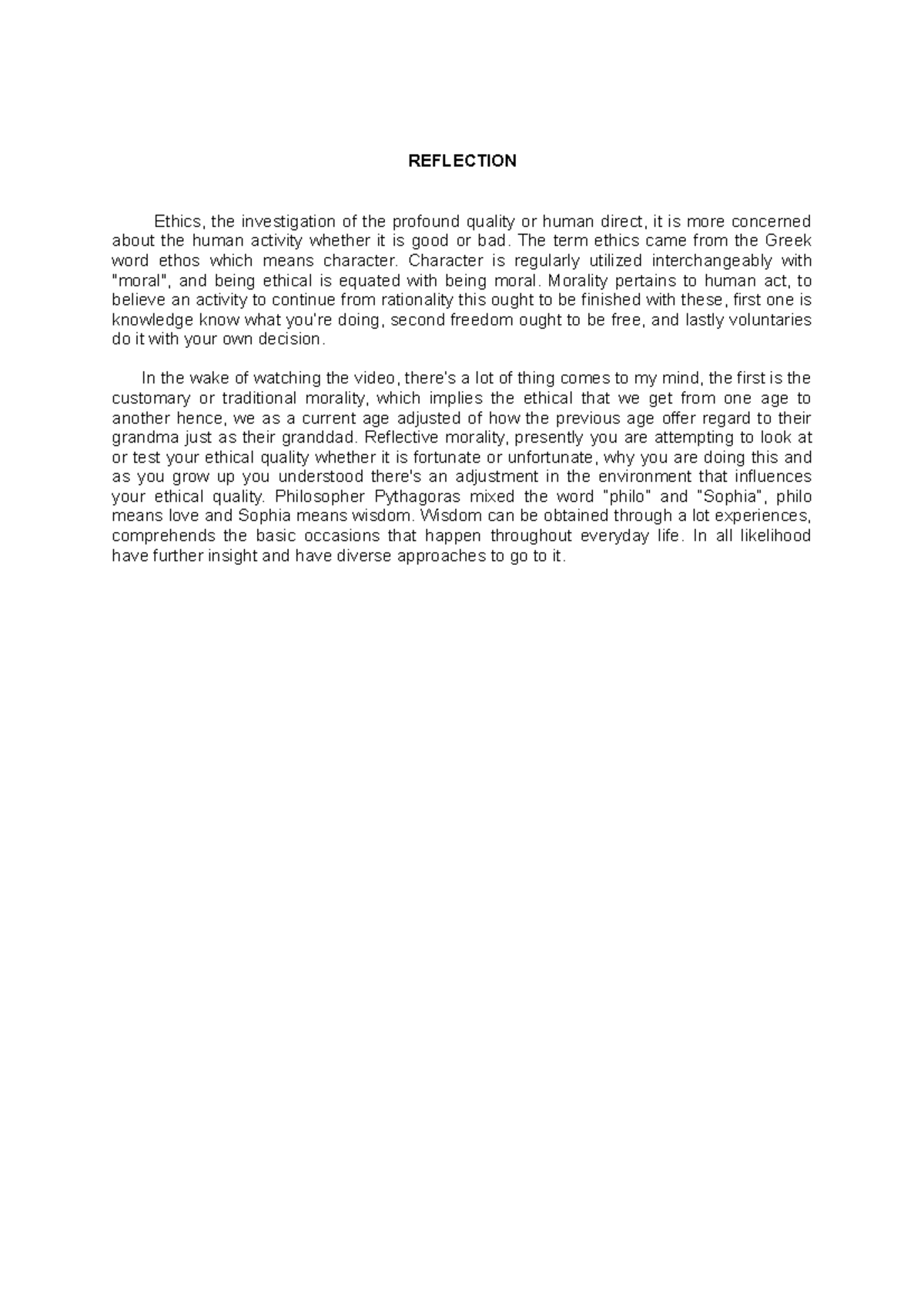 Reflection paper - REFLECTION Ethics, the investigation of the profound ...