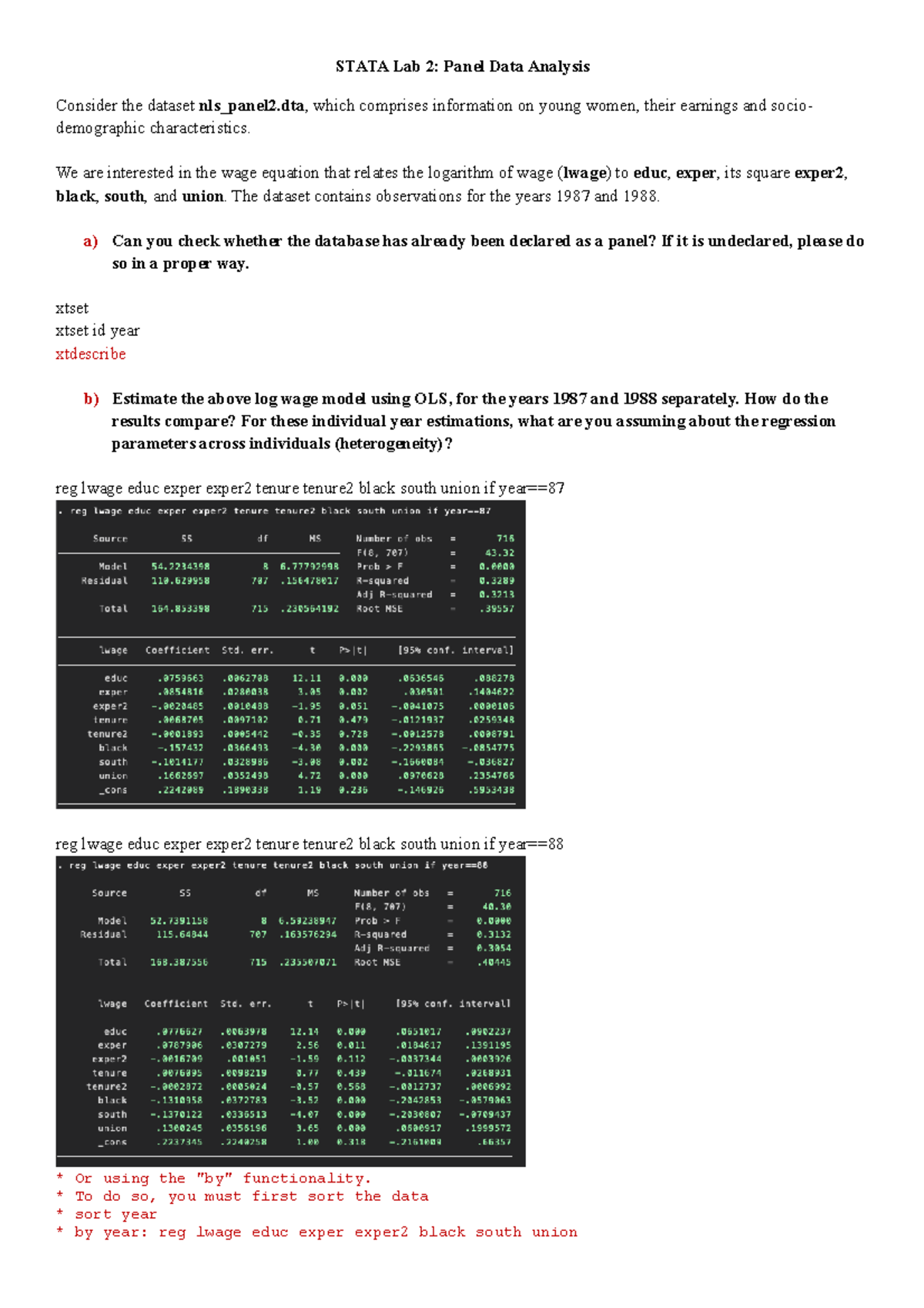 Research Seminar STATA Lab 2 - STATA Lab 2: Panel Data Analysis Consider the dataset nls_panel2 ...