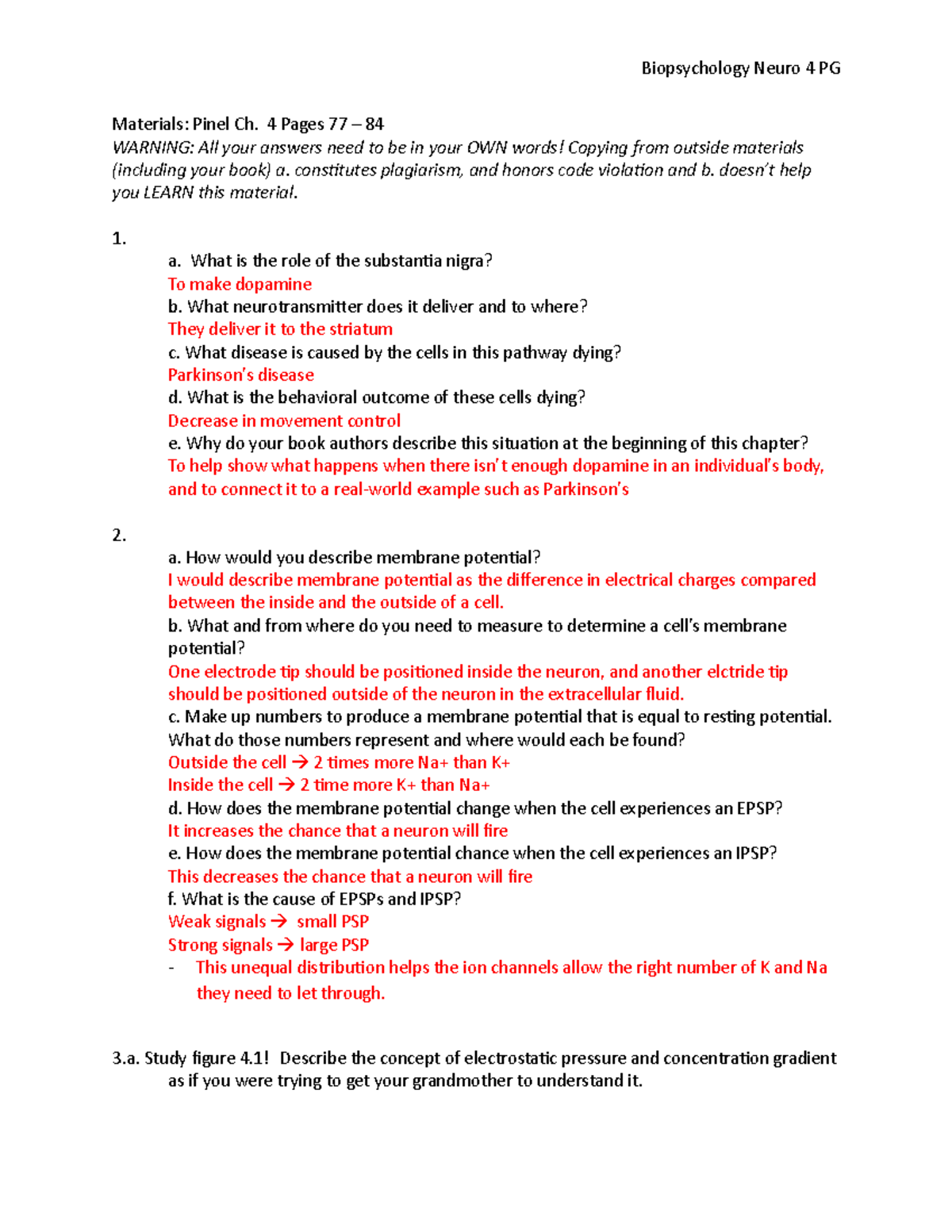 Neuro 4 prep guide - Biopsychology Neuro 4 PG Materials: Pinel Ch. 4 Pages 77 – 84 WARNING: All ...