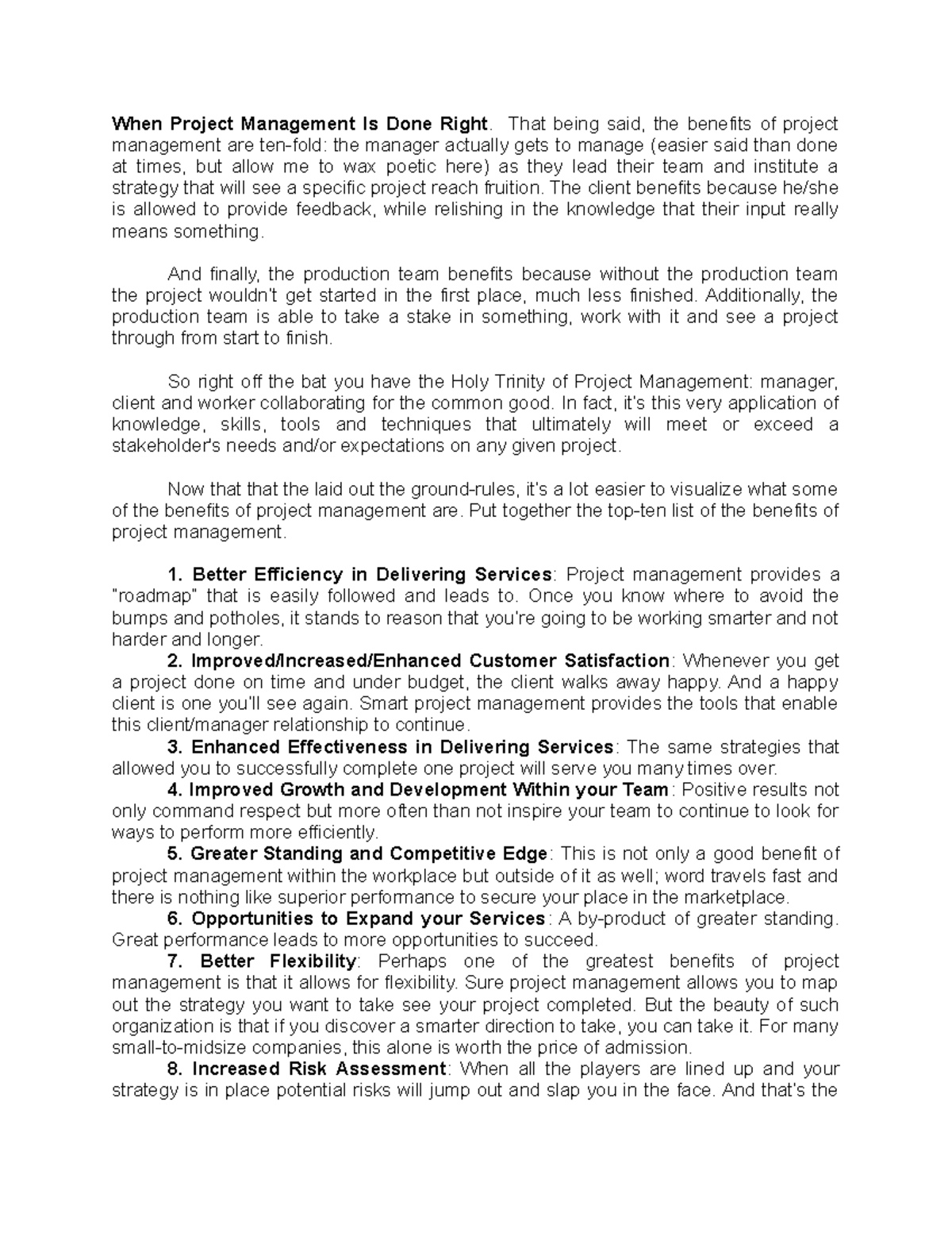 When Project Management Is Done Right - That being said, the benefits ...