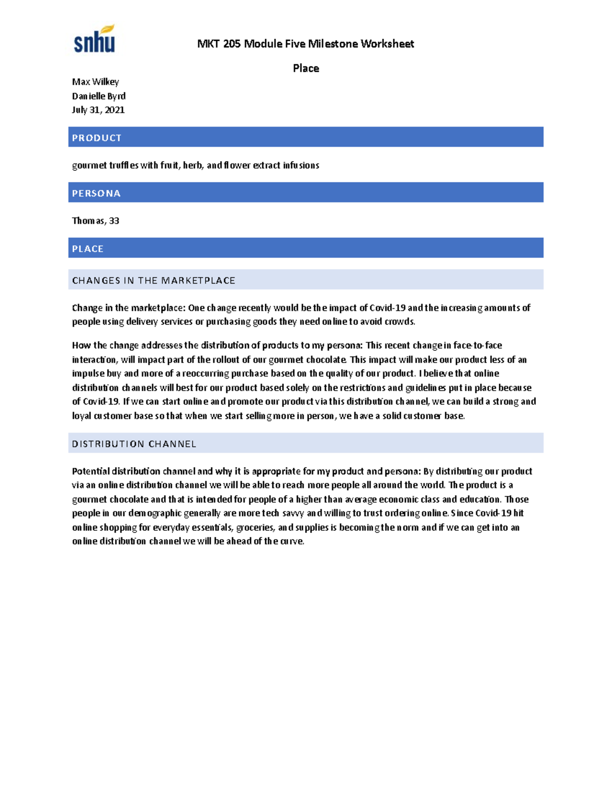 MKT205 Module Five Milestone - How the change addresses the ...