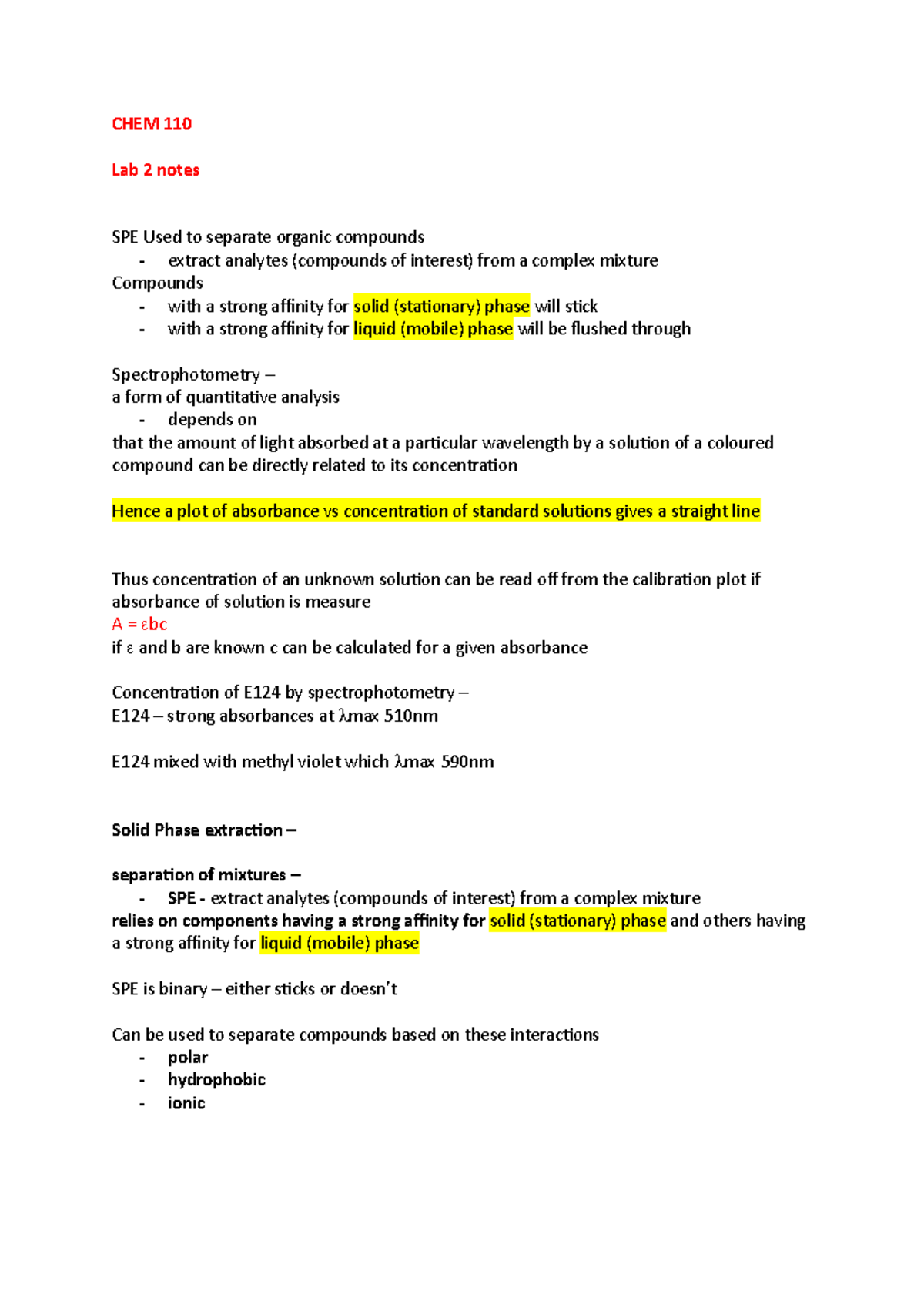 Chem lab 2&3 notes - CHEM 110 Lab 2 notes SPE Used to separate organic ...