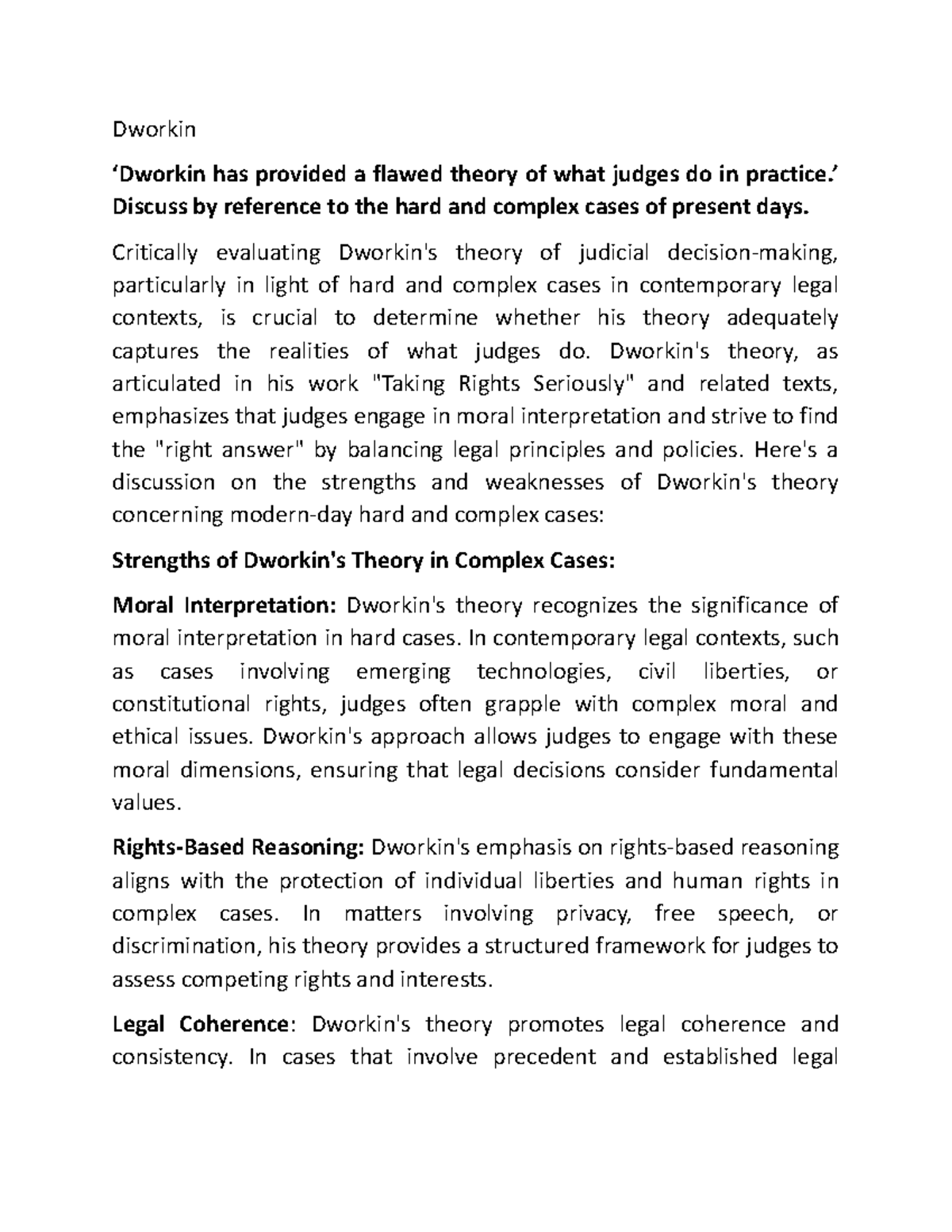 Dworkin - Dworkin ‘Dworkin has provided a flawed theory of what judges ...