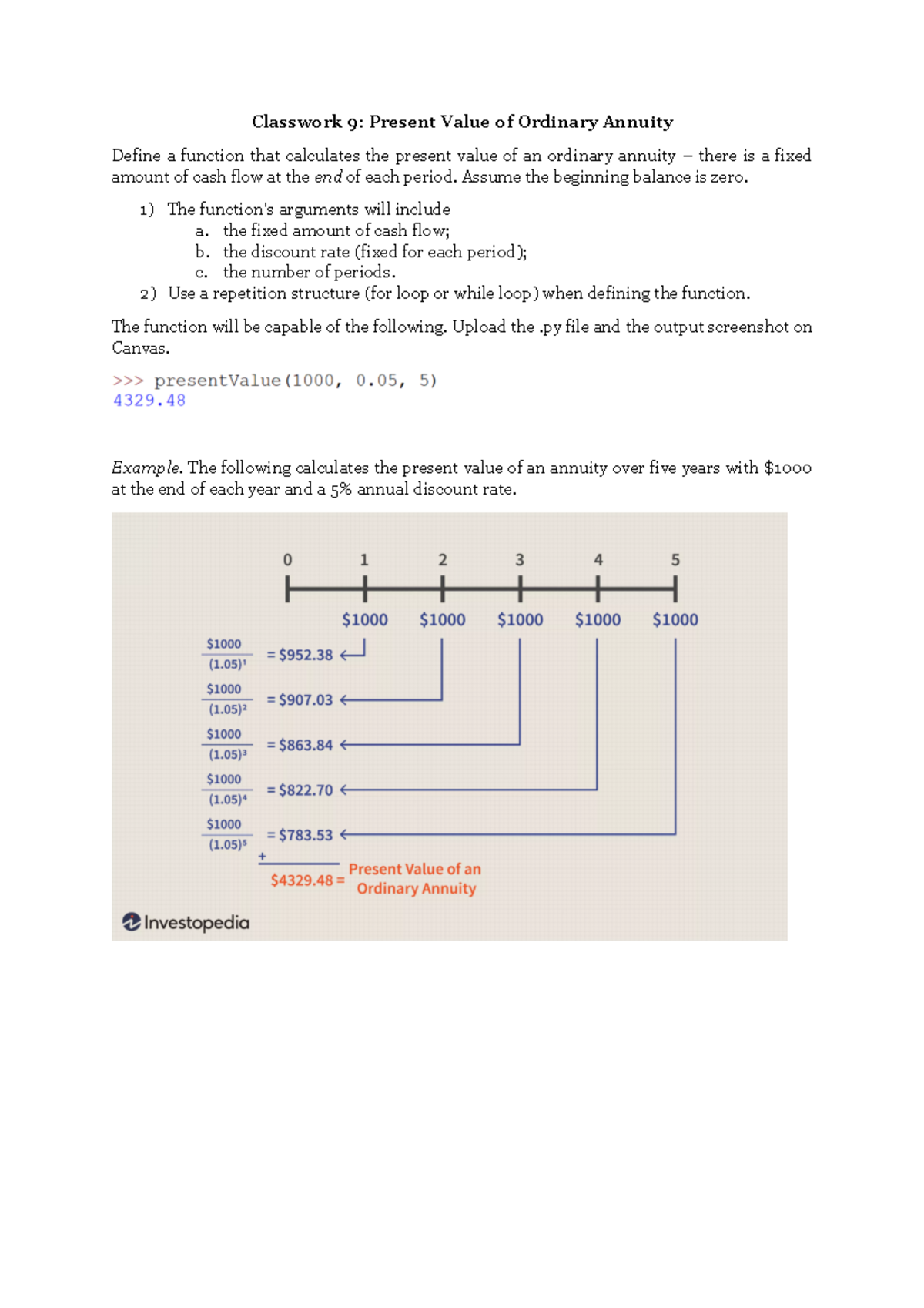 Classwork 8 - In-class exercise - Classwork 9: Present Value of Ordinary Annuity Define a ...