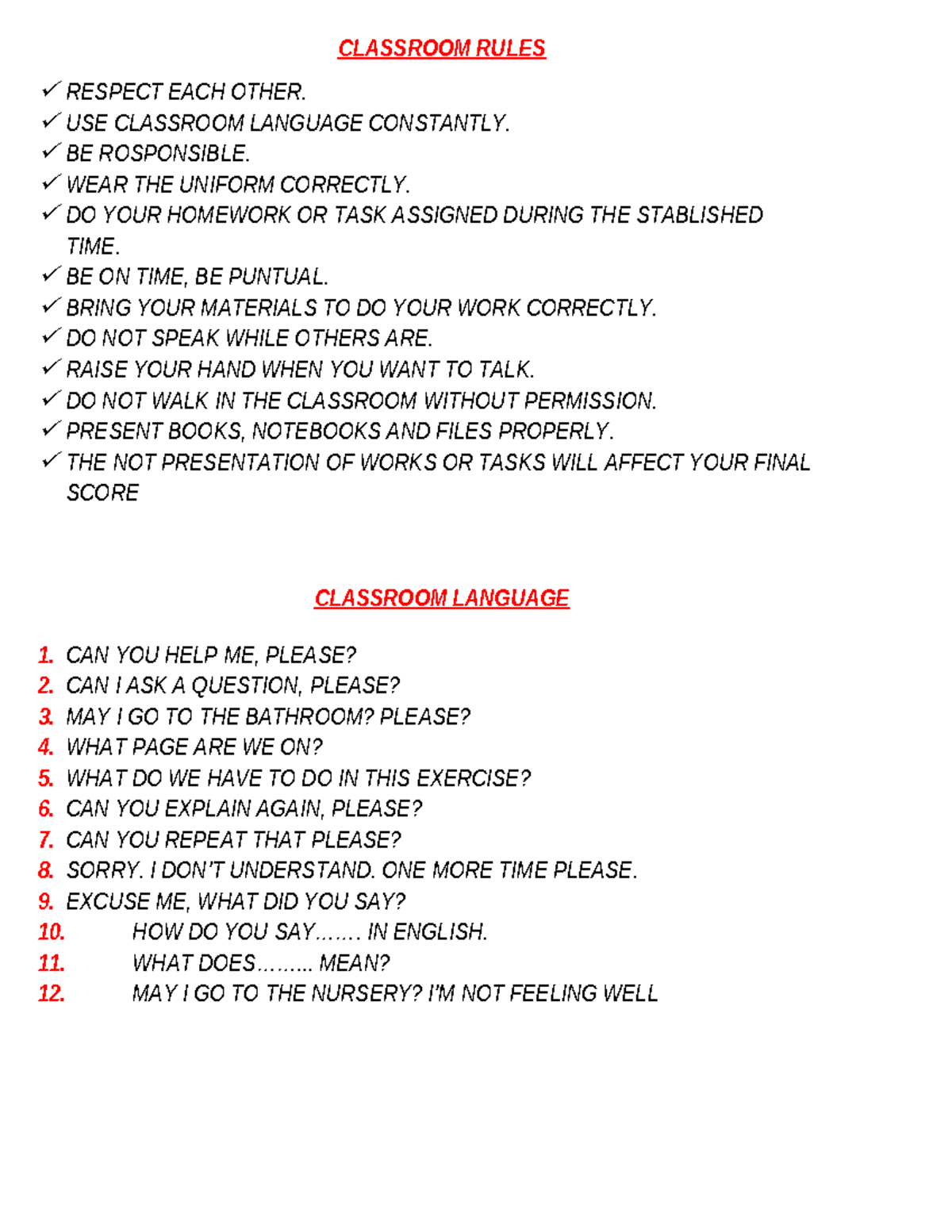 Classroom Rules AND Classroomn Language - CLASSROOM RULES RESPECT EACH ...