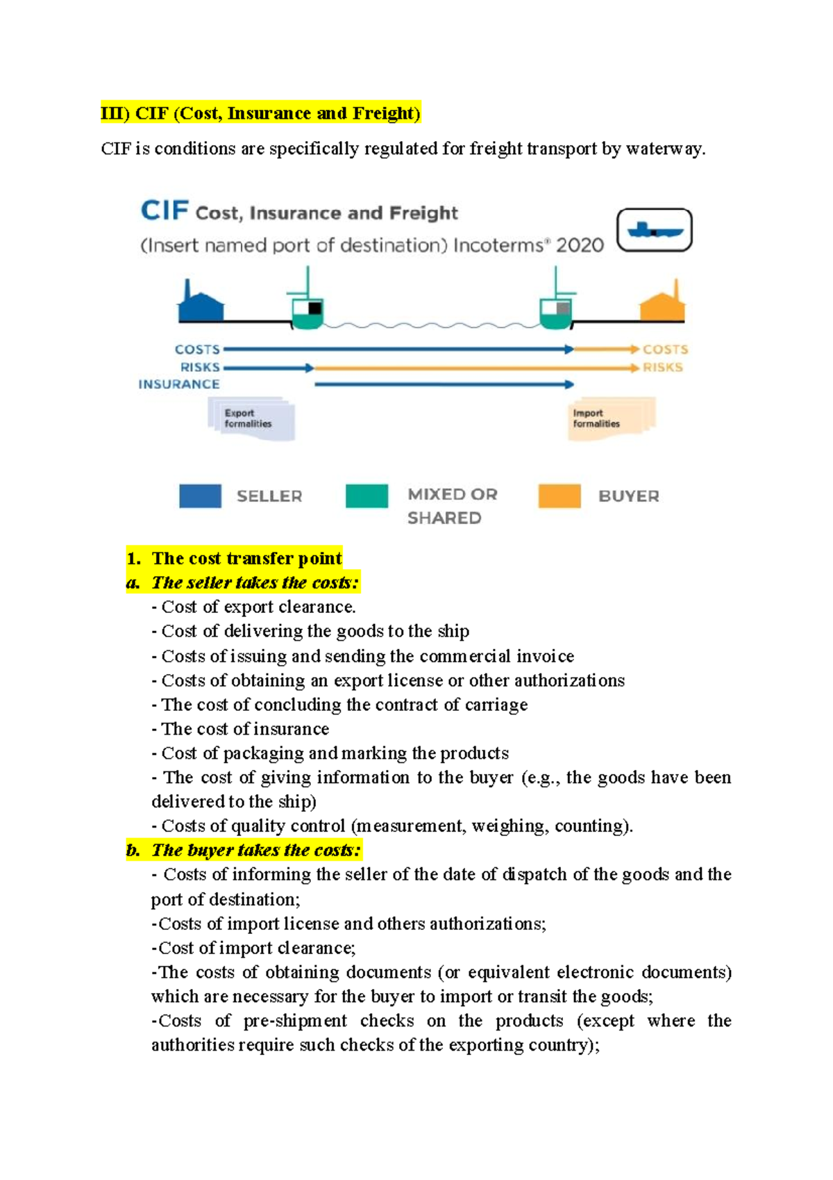 CIF - adadadadasd - III) CIF (Cost, Insurance and Freight) CIF is ...