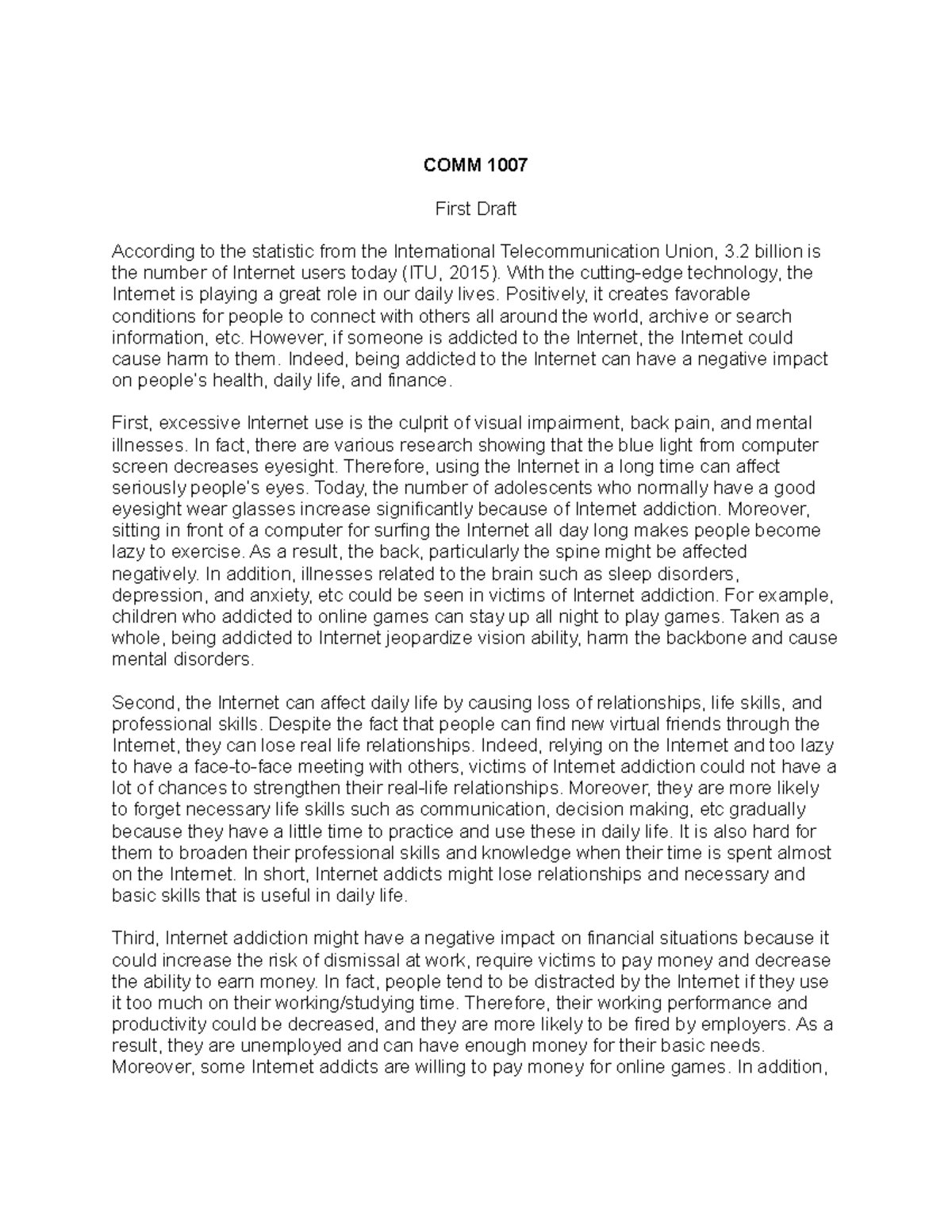 Essay 1 Draft - Grade: A - COMM 1007 First Draft According to the ...