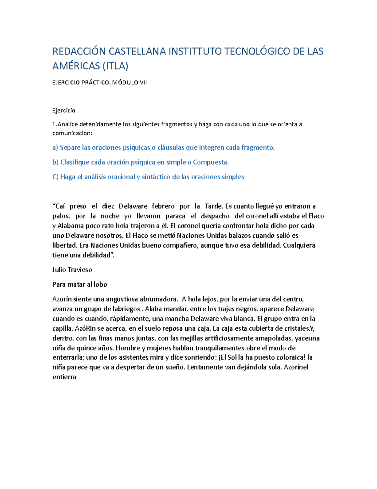 Tarea sin terminar - plis ignored - REDACCIÓN CASTELLANA INSTITTUTO ...