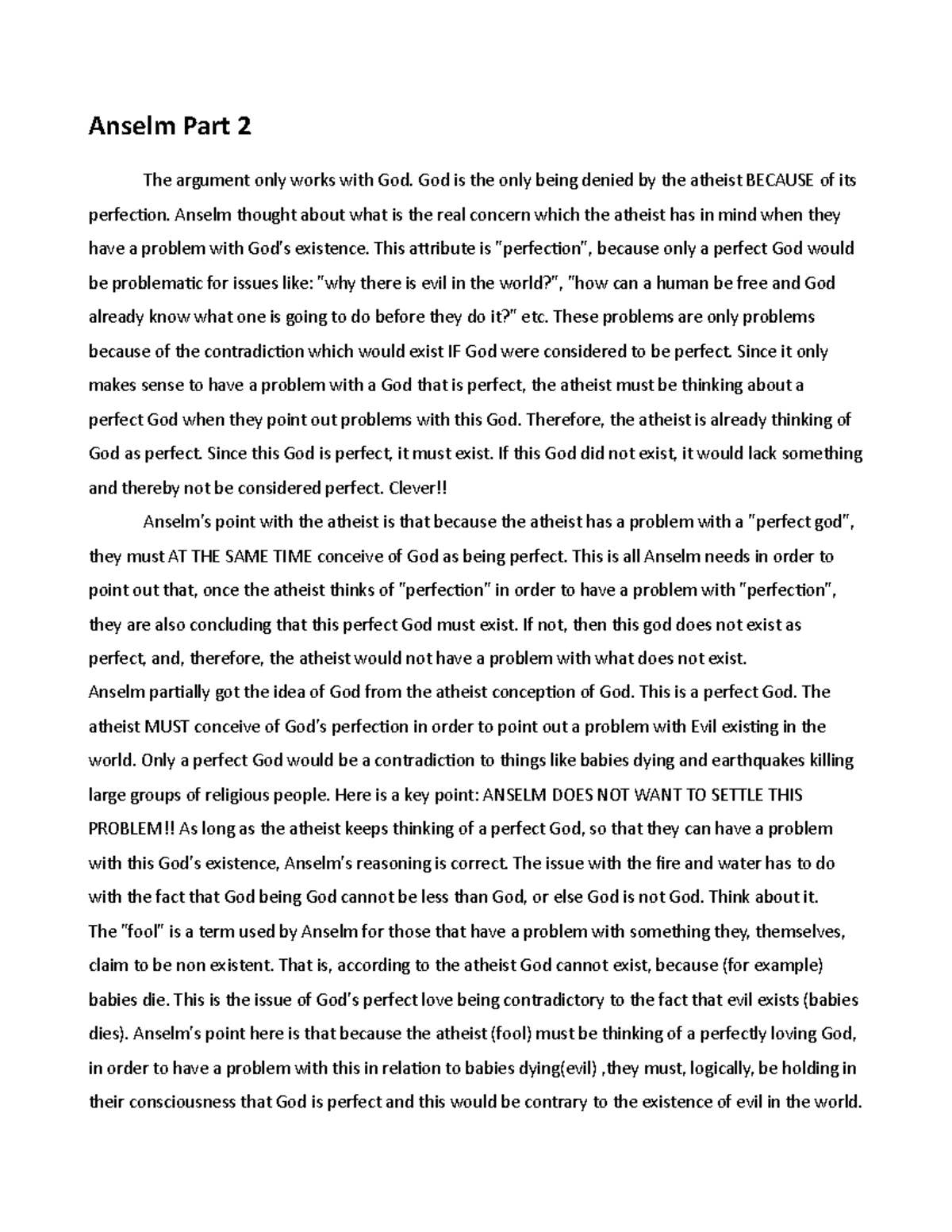 Anselm Notes 2 - Anselm Part 2 The argument only works with God. God is ...