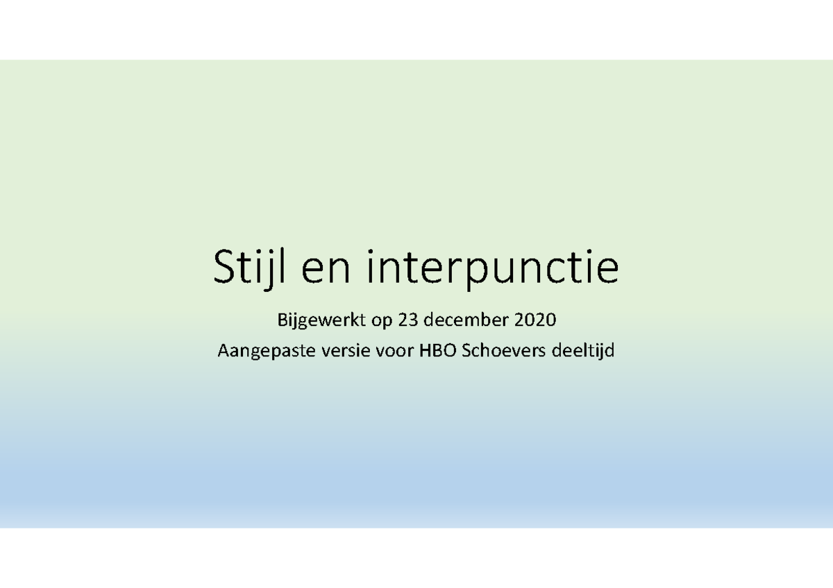 Stijl en interpunctie - Stijl en interpunctie Bijgewerkt op 23 december ...