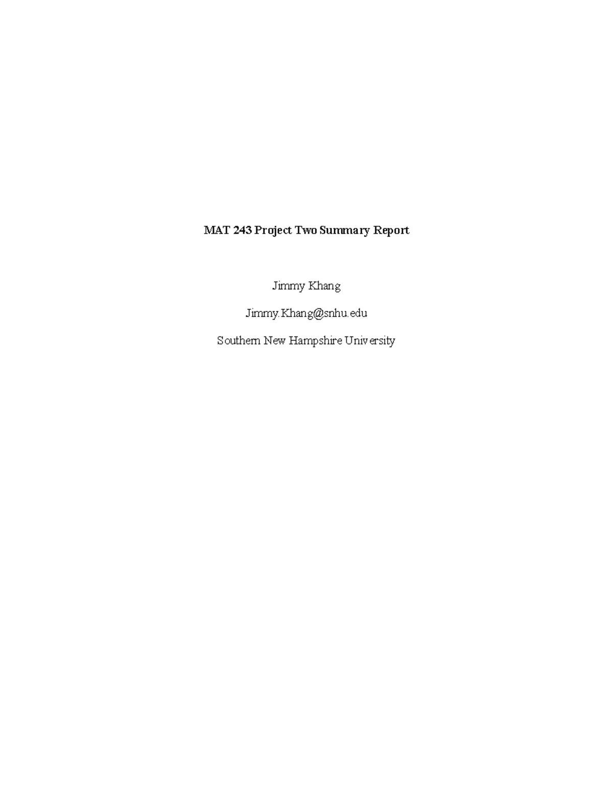 MAT 243 Project Two Summary Report - MAT 243 Project Two Summary Report ...