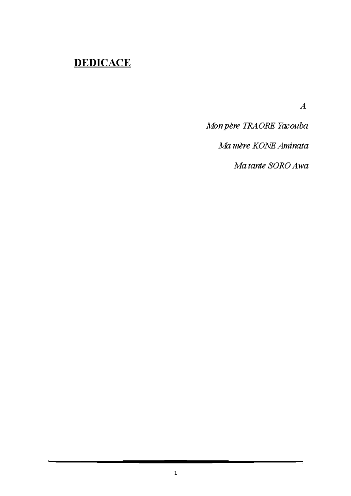 Memoire ALI - DEDICACE A Mon père TRAORE Yacouba Ma mère KONE Aminata Ma tante SORO Awa - Studocu