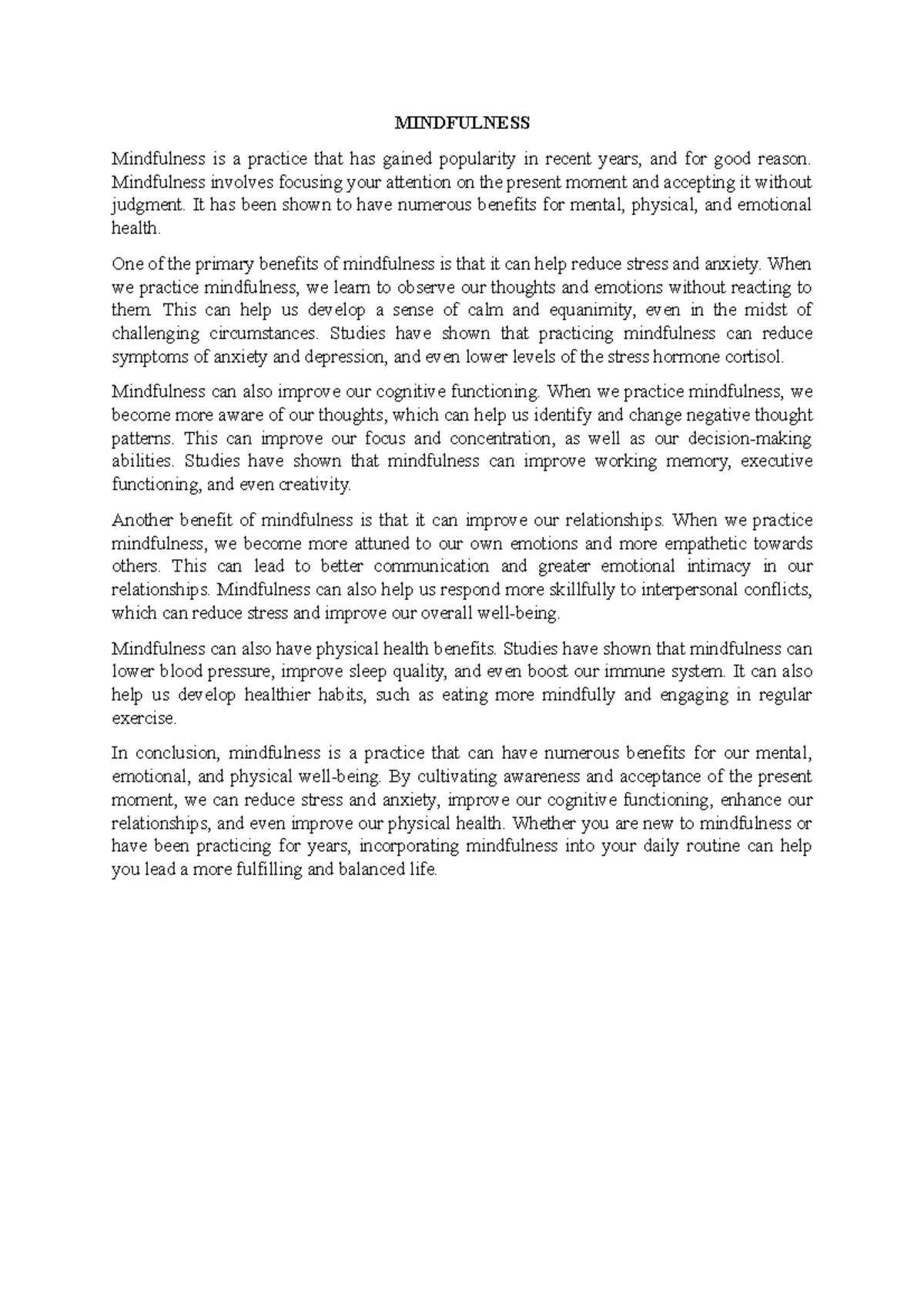 Mindfulness Essay - MINDFULNESS Mindfulness is a practice that has ...