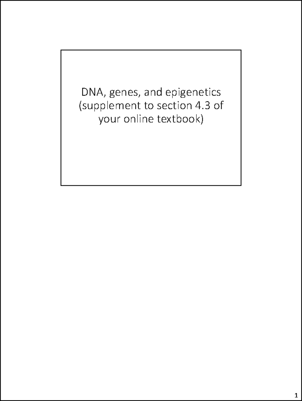DNA, genes, and epigenetics - Warning: TT: undefined function: 32 Warning: TT: undefined ...