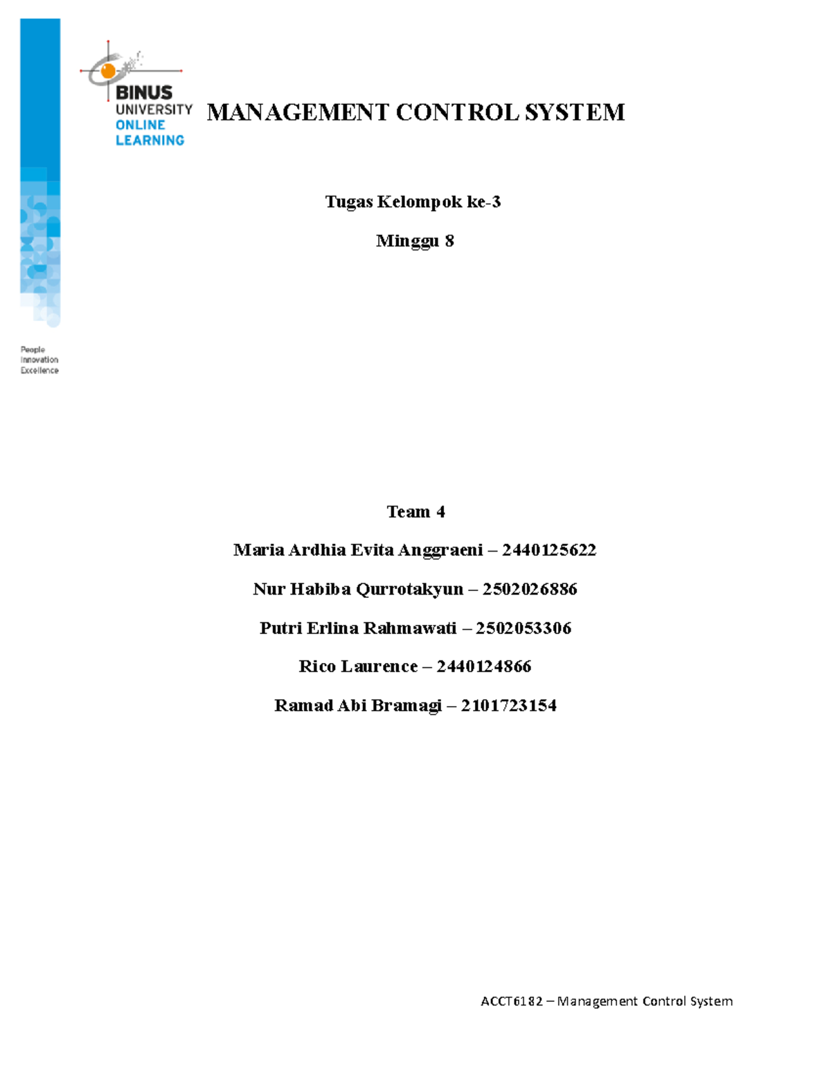 Tugas Kelompok 1 Control Management ke-3 - MANAGEMENT CONTROL SYSTEM - Tugas Kelompok ke- Minggu ...