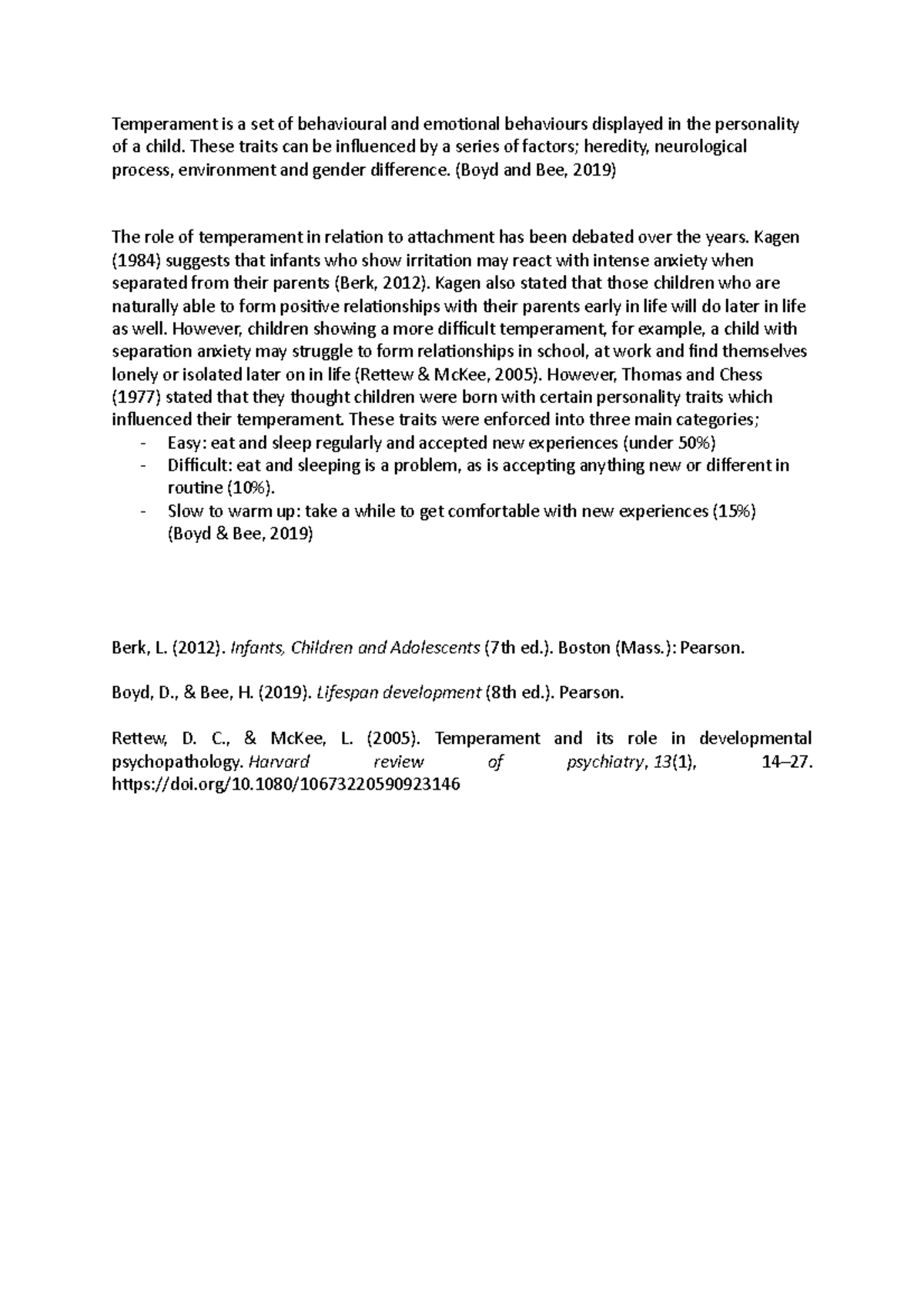 Temperament Thomas and Chess - Temperament is a set of behavioural and ...