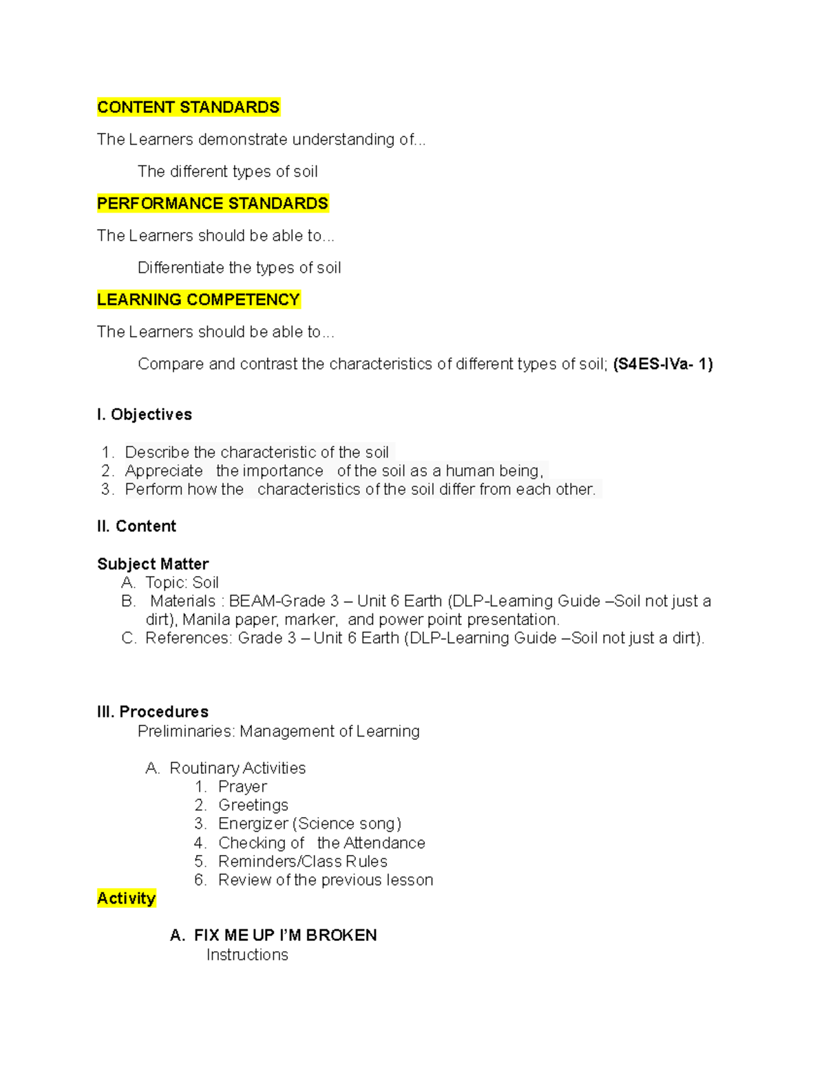 SOIL EDUC 9 - LESSON PLAN - CONTENT STANDARDS The Learners demonstrate ...
