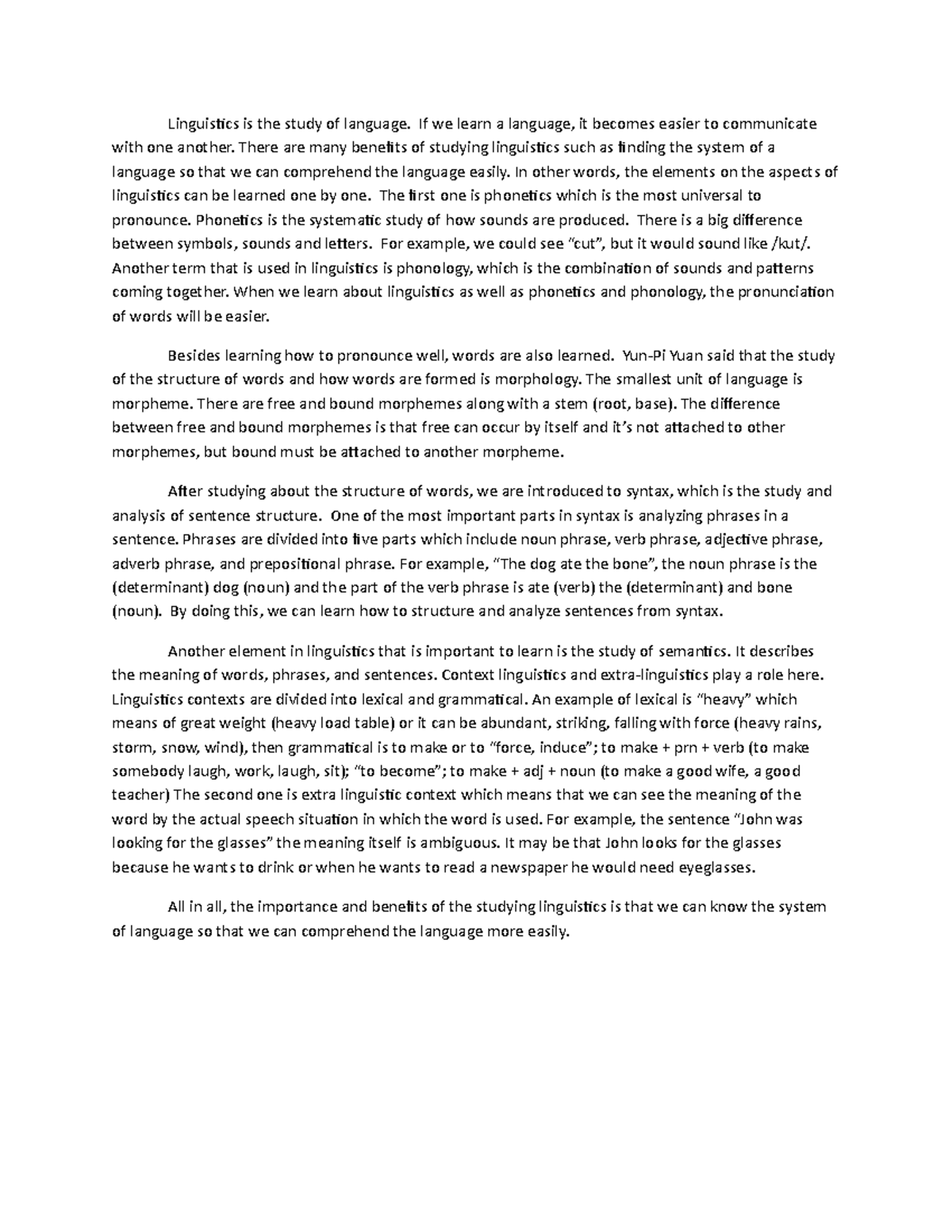 Study of linguistics - Linguistics is the study of language. If we ...