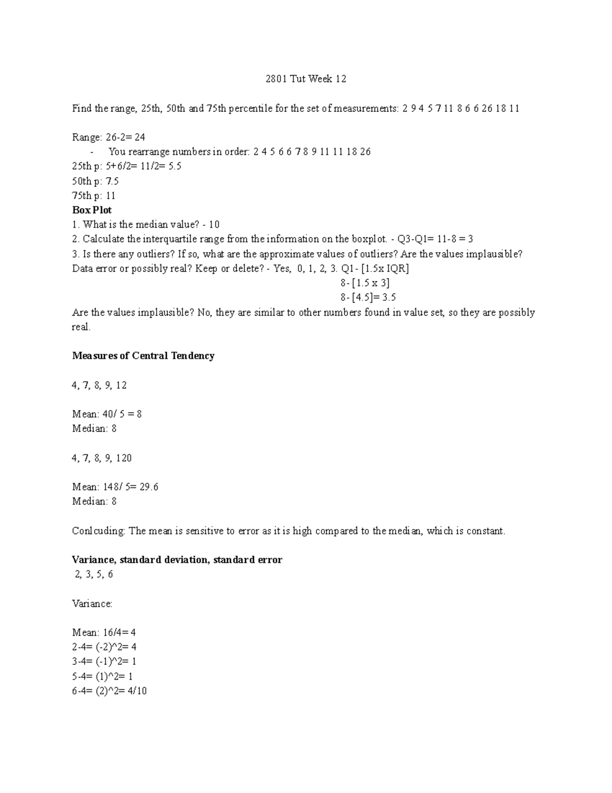 2801 Tut Week 12 - Tutorial - 2801 Tut Week 12 Find the range, 25th, 50th and 75th percentile ...