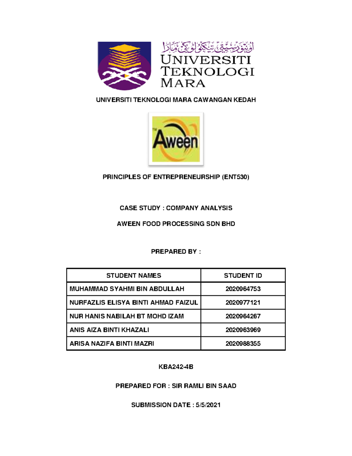 ENT530 CASE Study ( Aween FOOD Processing SDN BHD) - UNIVERSITI ...
