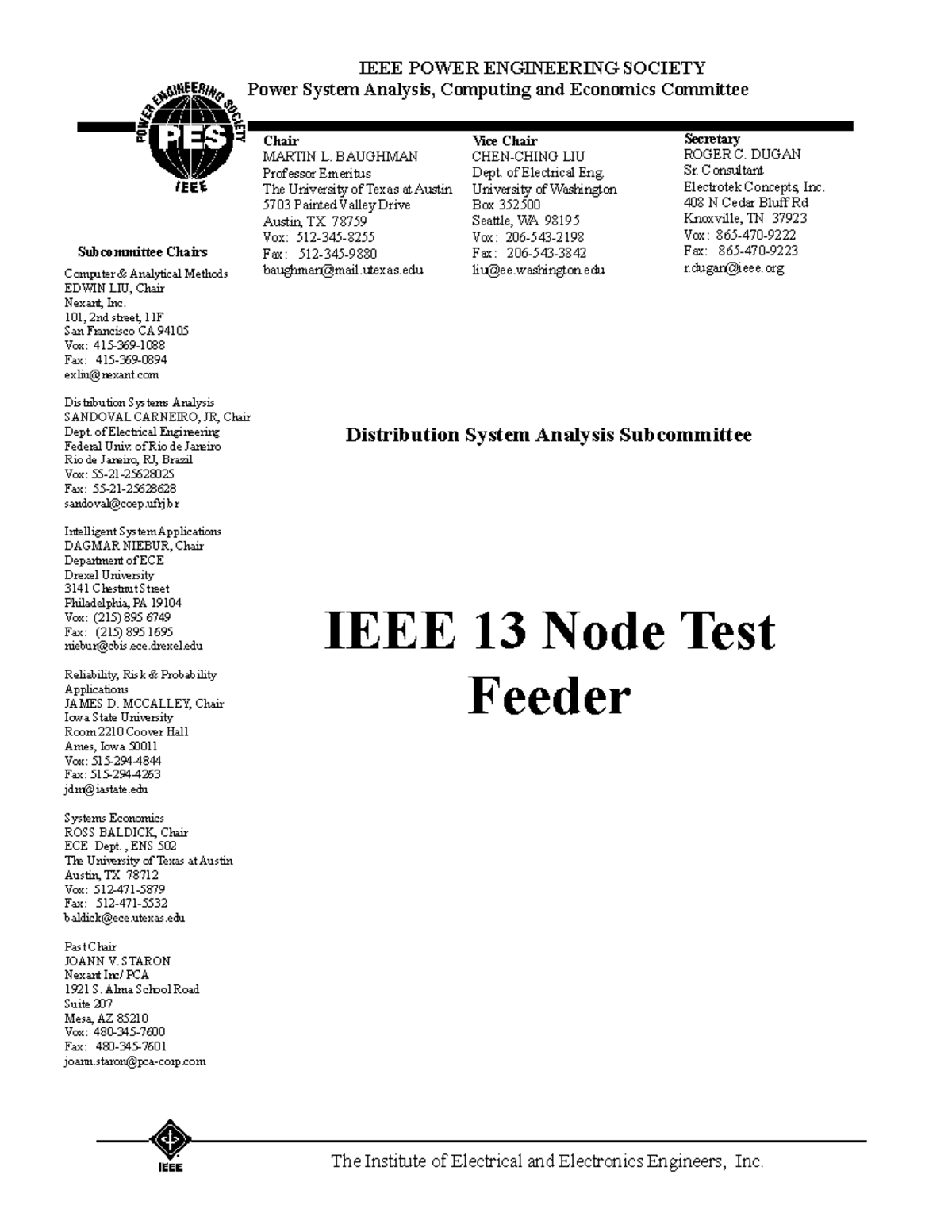 IEEE 13 Node Test Feeder - Chair MARTIN L. BAUGHMAN Professor Emeritus ...