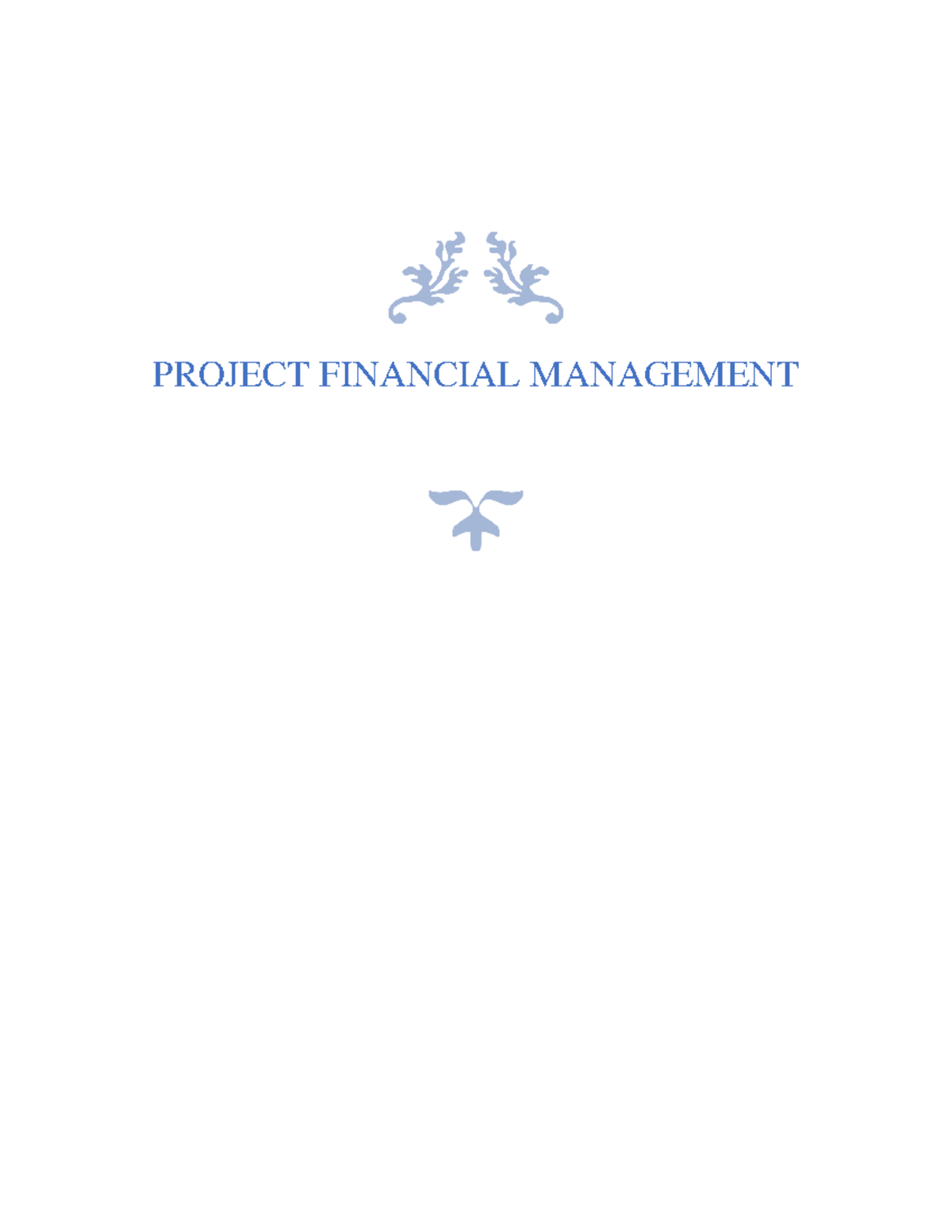Project financial management 3 - PROJECT FINANCIAL MANAGEMENT ...