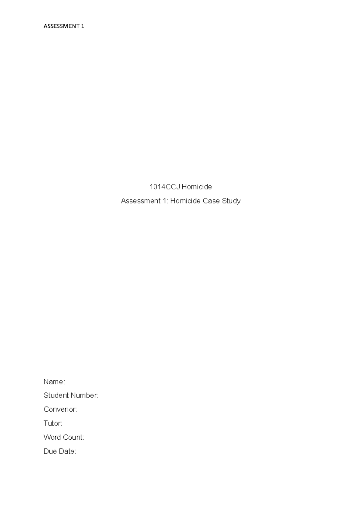 1014CCJ Assessment 1 Homicide Case Study - 1014CCJ Homicide Assessment ...