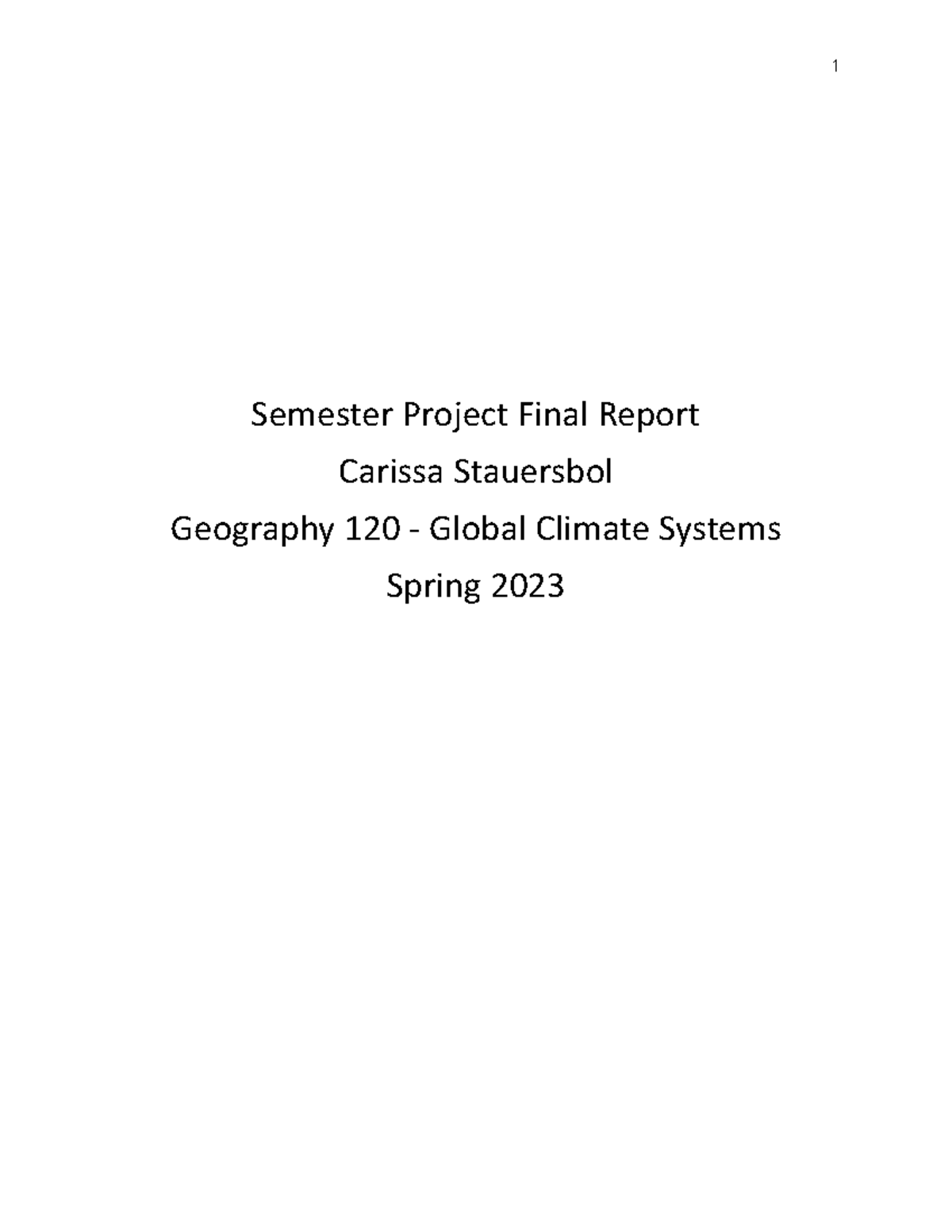 GEO120 Semester project report - Semester Project Final Report Carissa ...
