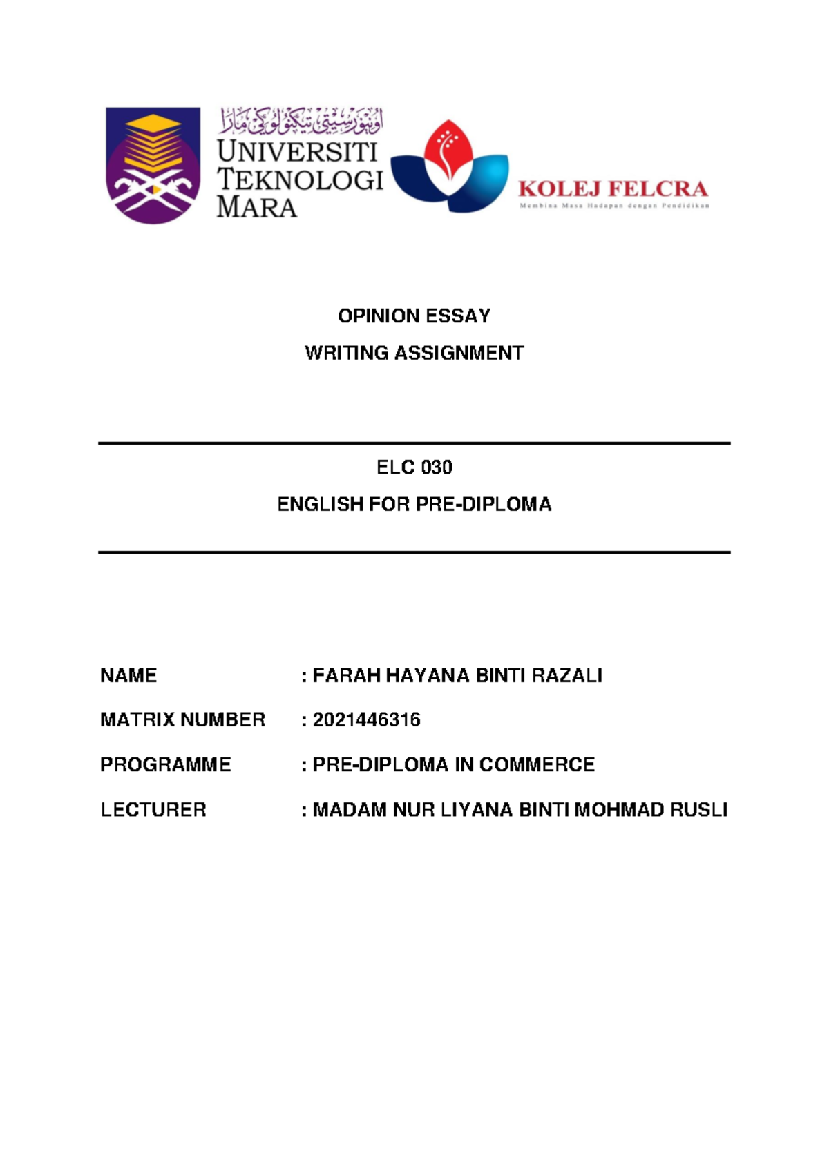 Assignment ELC 030( Opinion Essay) - English for pre diploma - OPINION ...