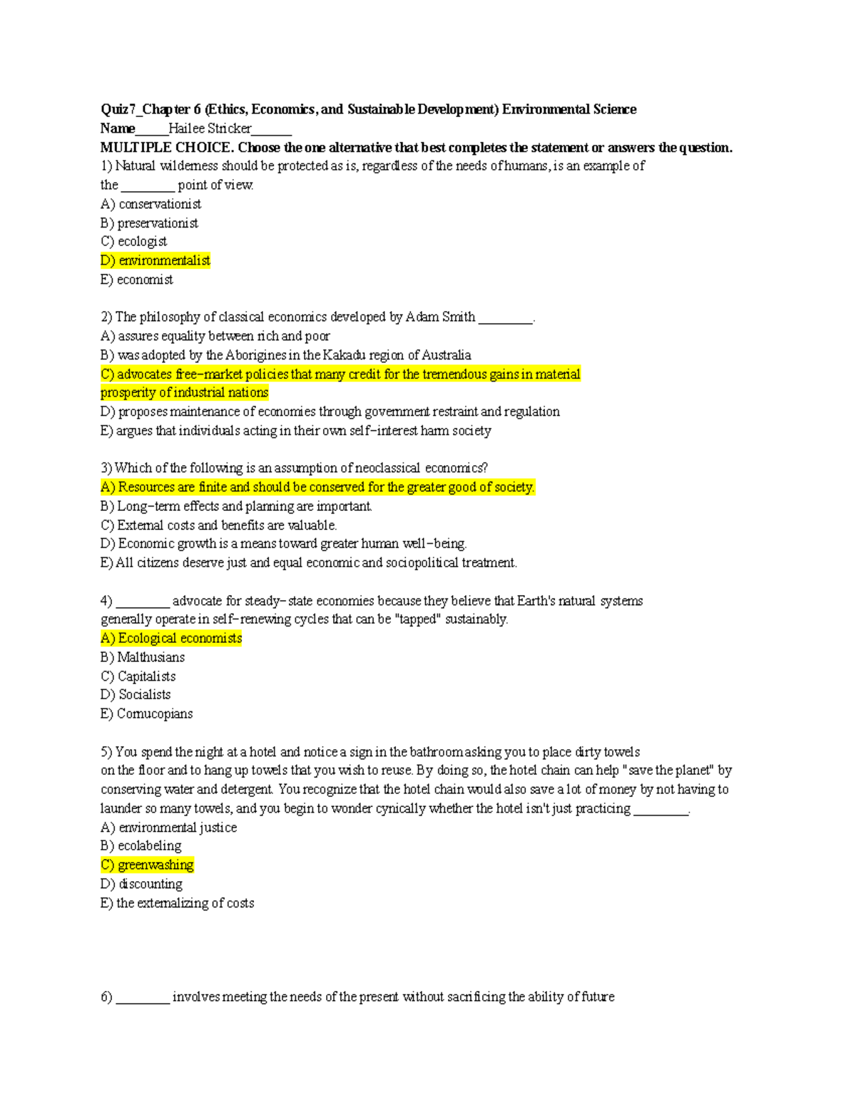 Quiz 7 - chapter 7 quiz - Quiz7_Chapter 6 (Ethics, Economics, and ...