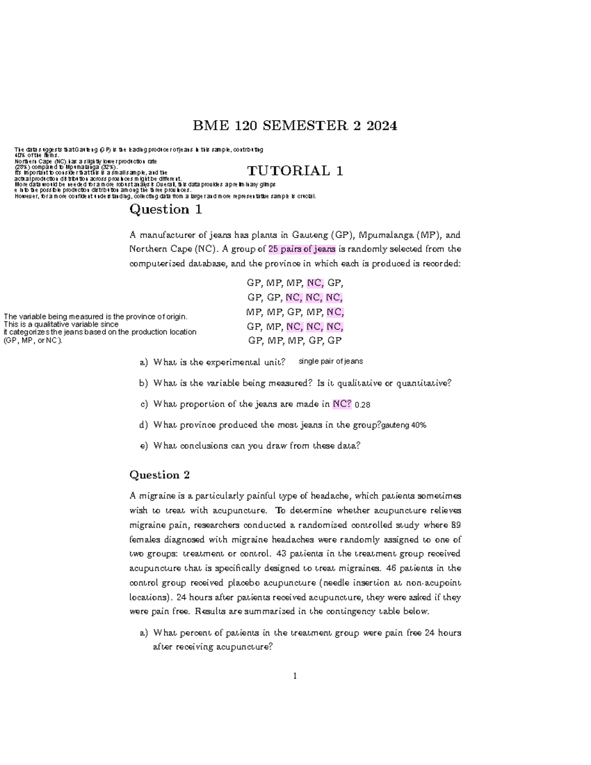 BME 120 Tutorial 1 2024 - BME 120 SEMESTER 2 2024 TUTORIAL 1 Question 1 A manufacturer of jeans ...