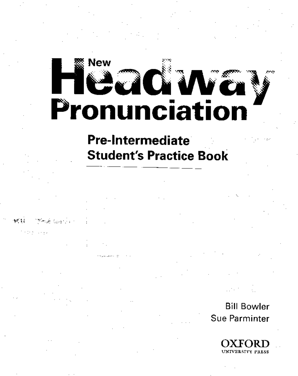 New Headway - Pre-Intermediate Pronunciation Students Practi - New ...