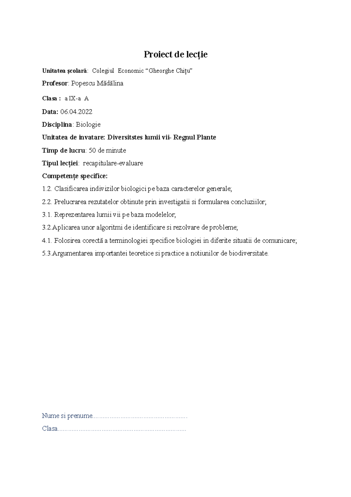 Test bio ic2 - plan - Proiect de lecţie Unitatea şcolară: Colegiul ...