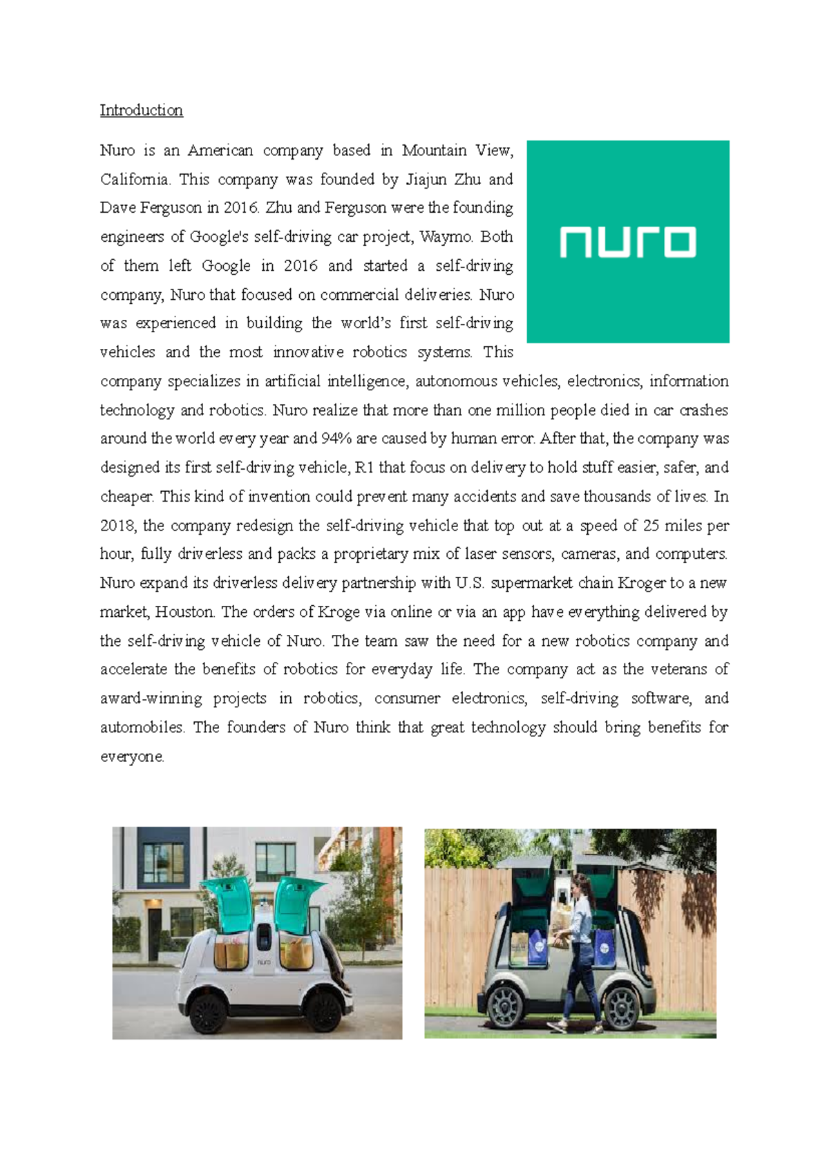 Entreprenuer Nuro - Introduction Nuro is an American company based in ...