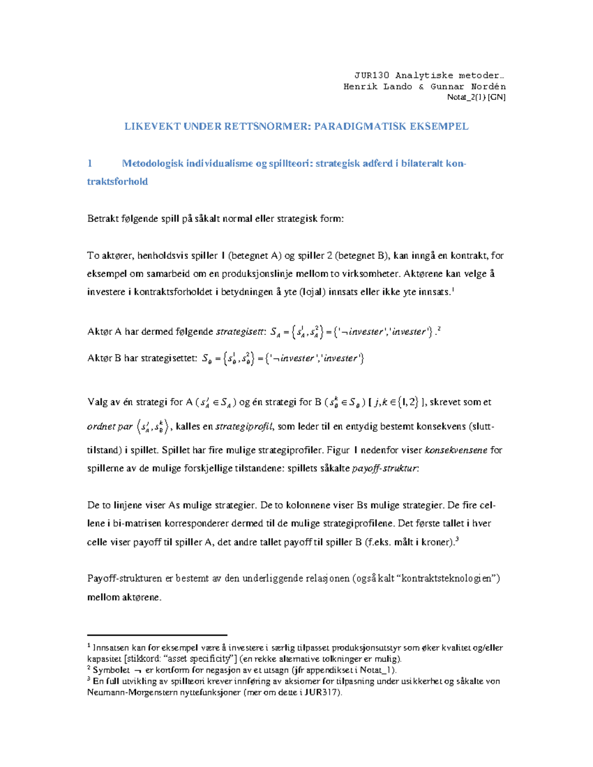 Notat 2(1) likevekt I - JUR130 Analytiske metoder... Henrik Lando & Gunnar Nordén Notat_2(1 ...