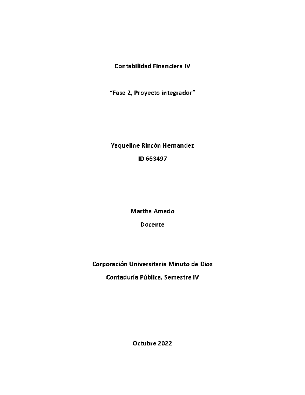 ACT.4 Otros Resultados Integrales ORI - Contabilidad Financiera IV “Fase 2, Proyecto integrador ...