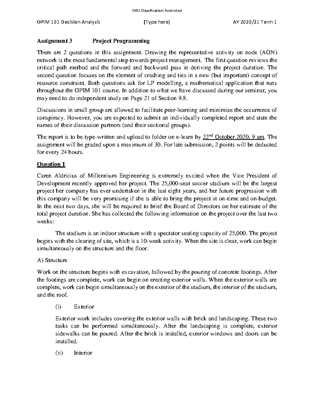Assignment 3 Project Management - OPIM101 - SMU - Studocu