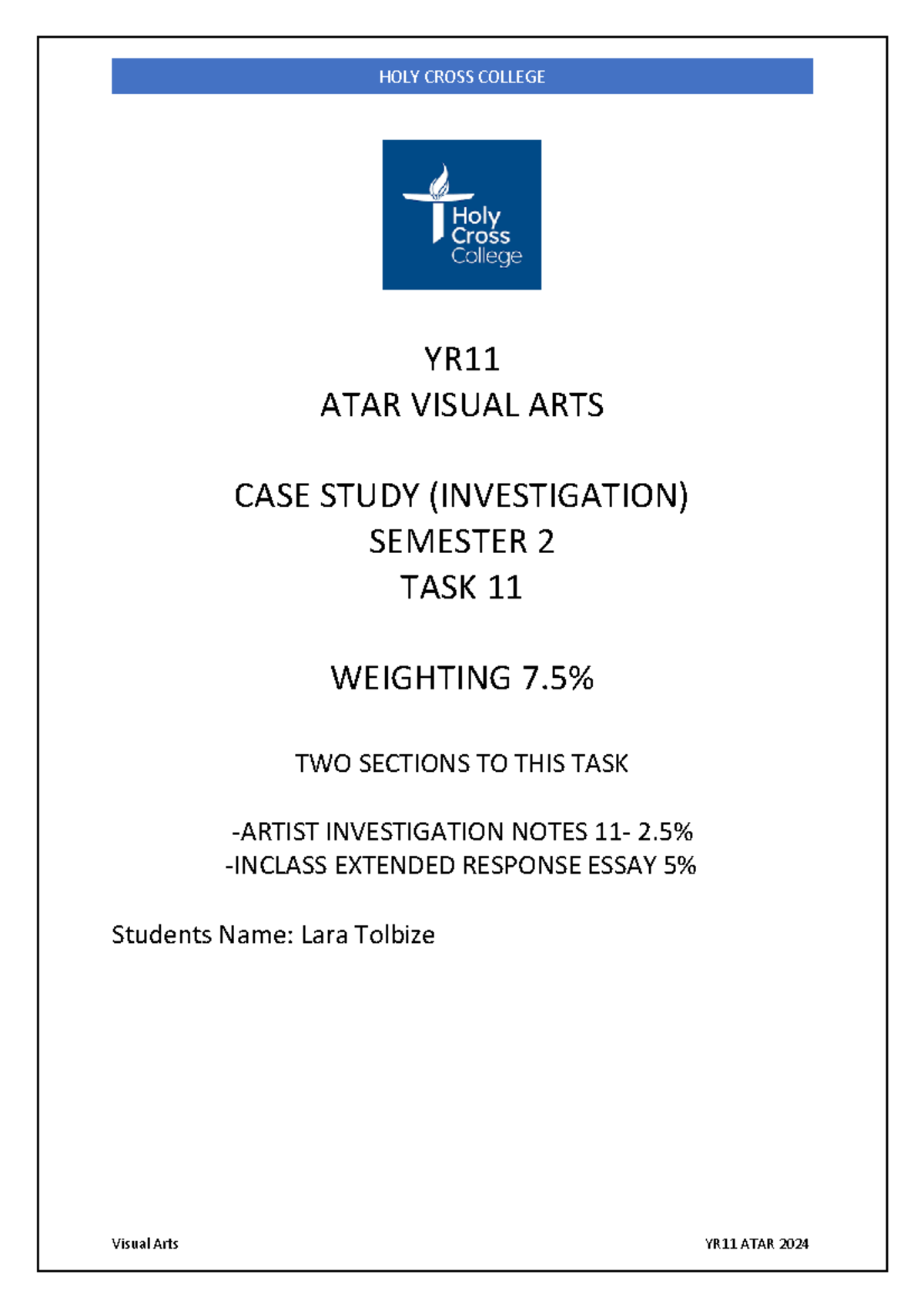 Yr11 Atarcasestudyrepeat copy - YR ATAR VISUAL ARTS CASE STUDY (INVESTIGATION) SEMESTER 2 TASK ...