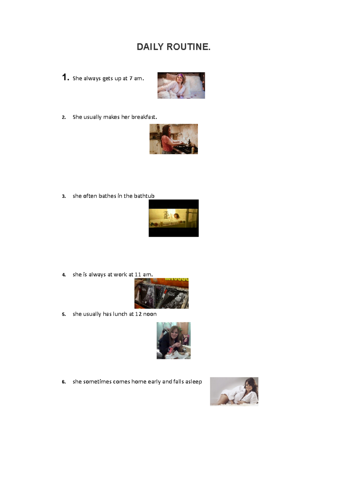 Daily Routine - NOUS - Database Systems - DAILY ROUTINE. 1. She always ...