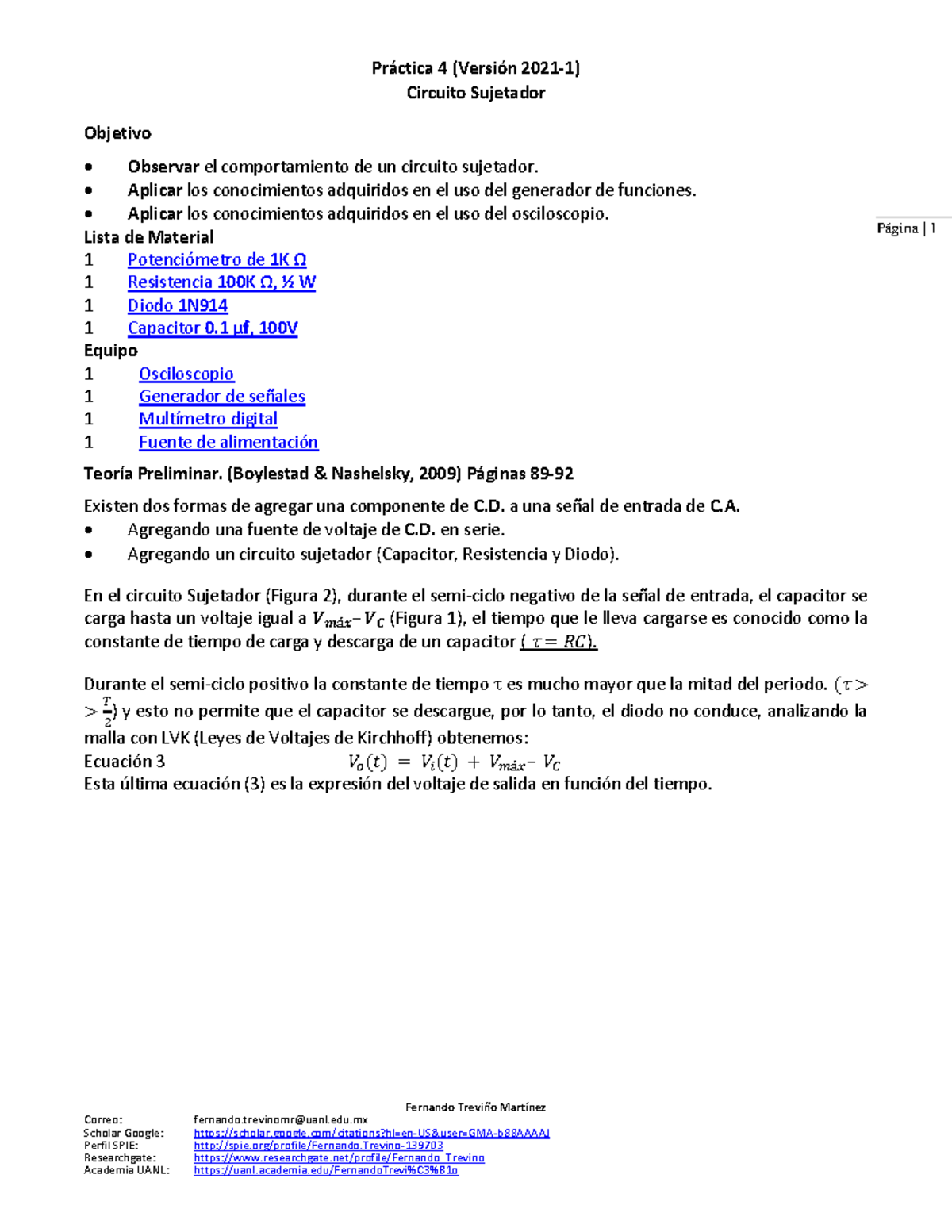 Practica 4 Circuito Sujetador - Pr·ctica 4 (VersiÛn 2021-1) Circuito Sujetador Correo: - Studocu