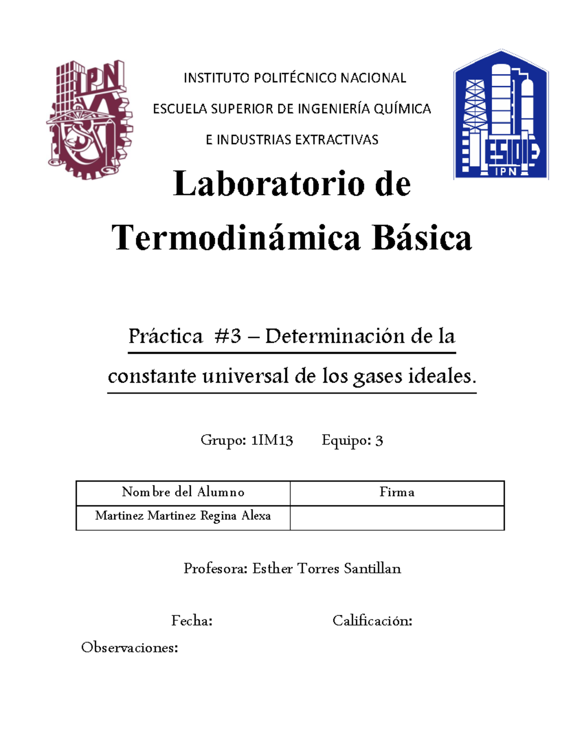 Practica 3 Termodinámica de las Sustancias puras - INSTITUTO POLITÉCNICO NACIONAL ESCUELA ...