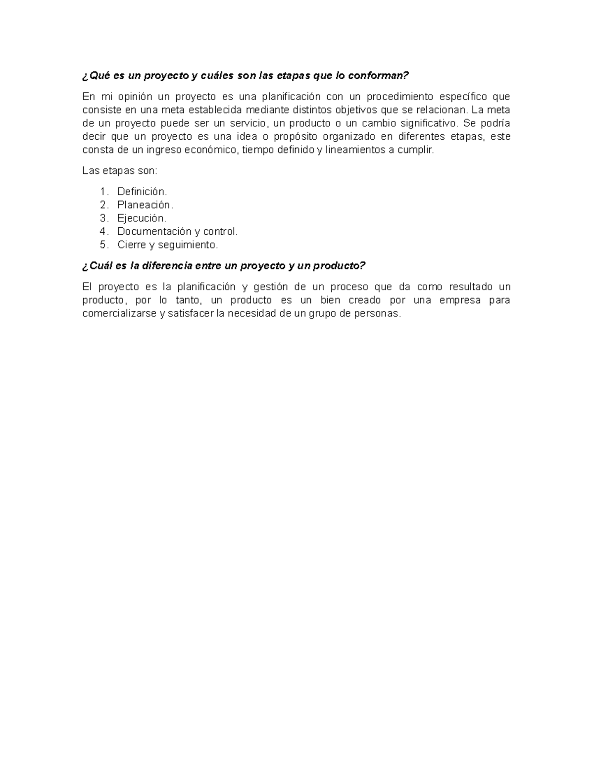 Discusion Semana 1 - ¿Qué es un proyecto y cuáles son las etapas que lo ...