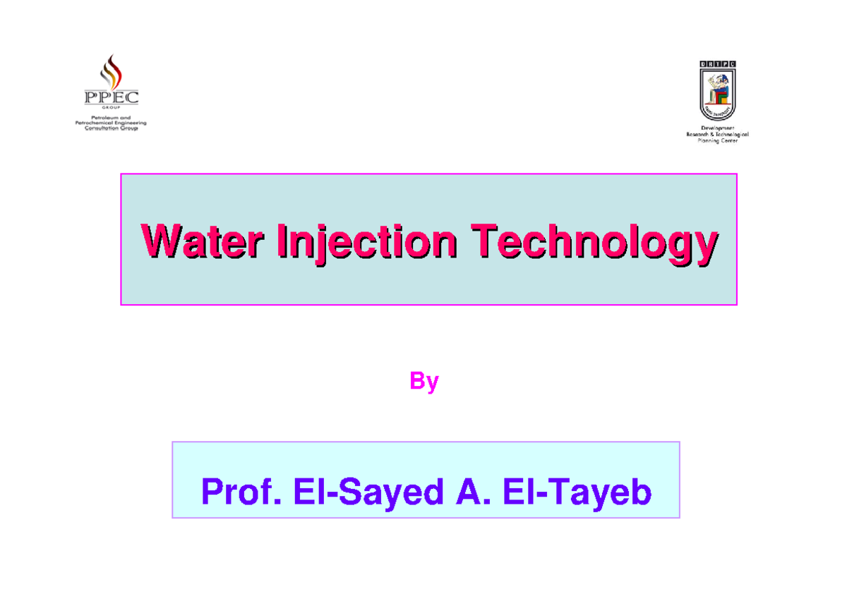 1st Lecture Water Injection - Water Injection TechnologyWater Injection ...