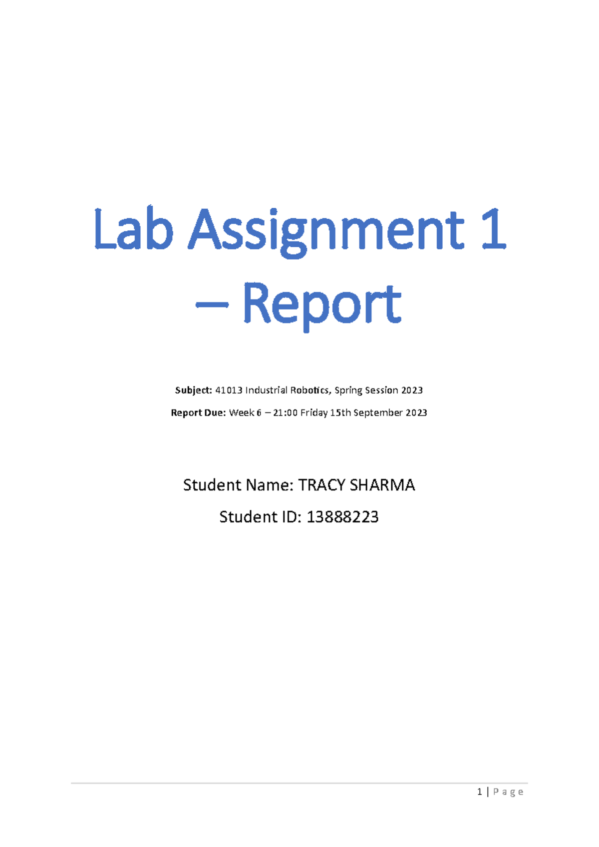 Lab Assignment 1 13888223 Tracy Sharma Report - Lab Assignment 1 – Report Subject: 41013 ...