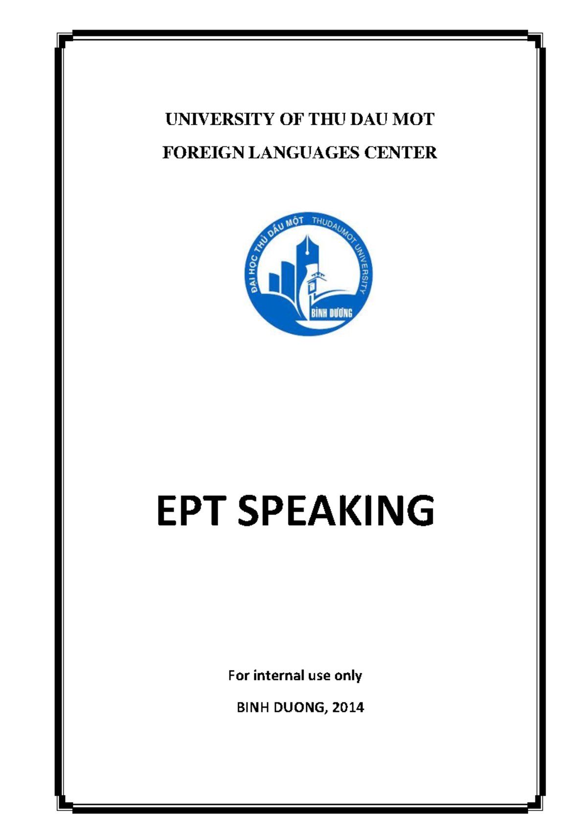 Speaking test EPT - UNIVERSITY OF THU DAU MOT FOREIGN LANGUAGES CENTER ...