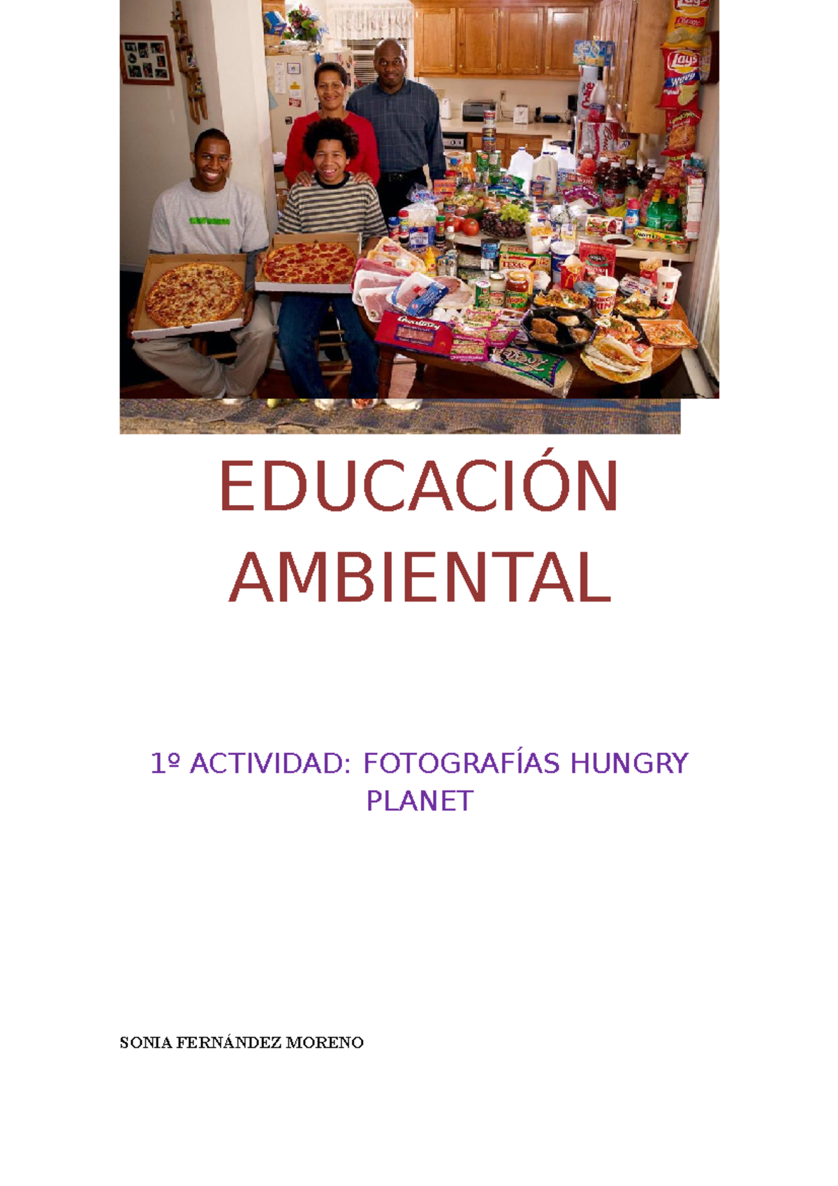 Ejercicio de seminario - 1º actividad: fotografías hungry planet ...