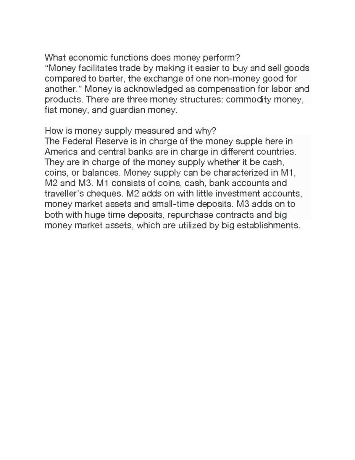 Unit 1 Discussion - What economic functions does money perform? “Money ...