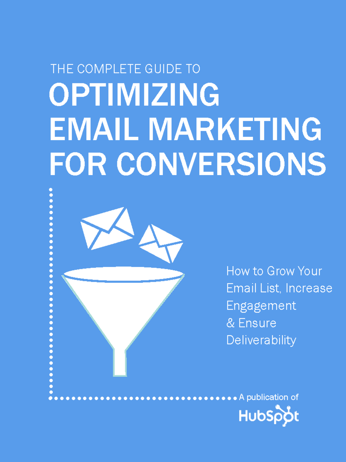 The complete guide to optimizing email marketing for conversions ...