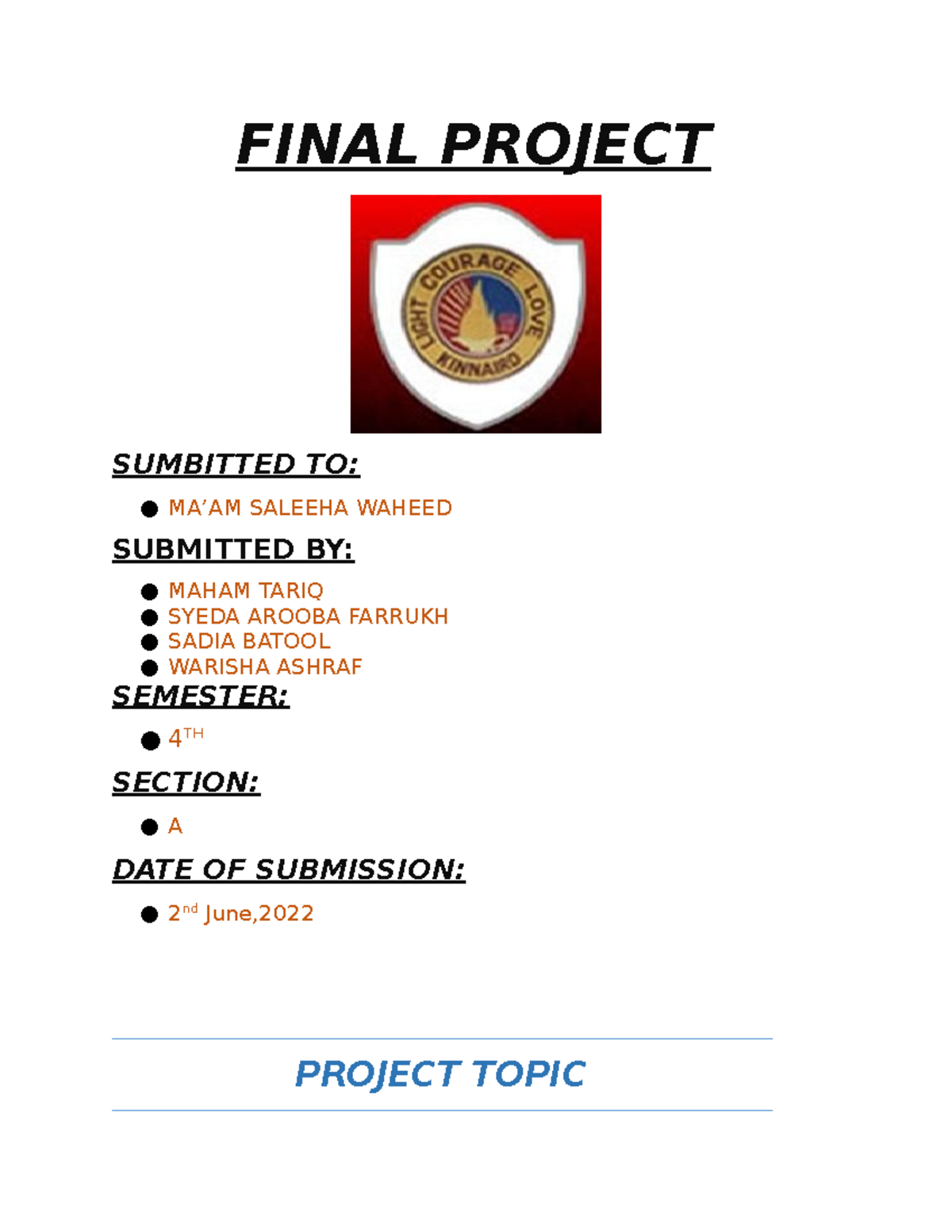 Micro Project Final - FINAL PROJECT SUMBITTED TO: MA’AM SALEEHA WAHEED ...