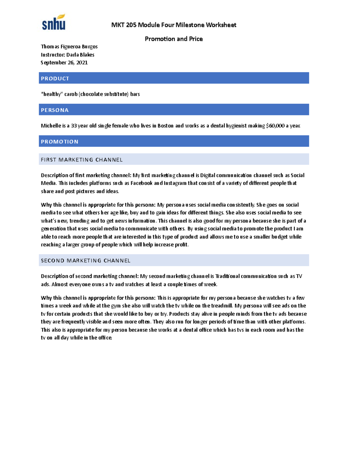 MKT205 Module Four Milestone Persona - MKT-205 - SNHU - Studocu